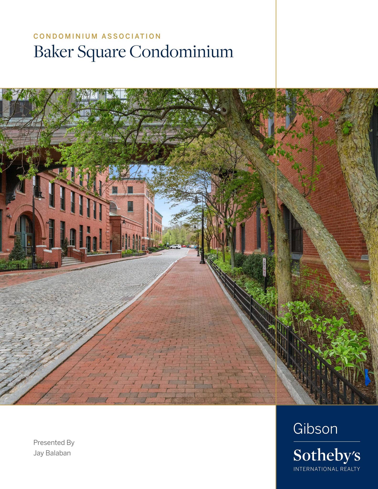 Baker Square Condominium Association by Gibson Sotheby's International ...