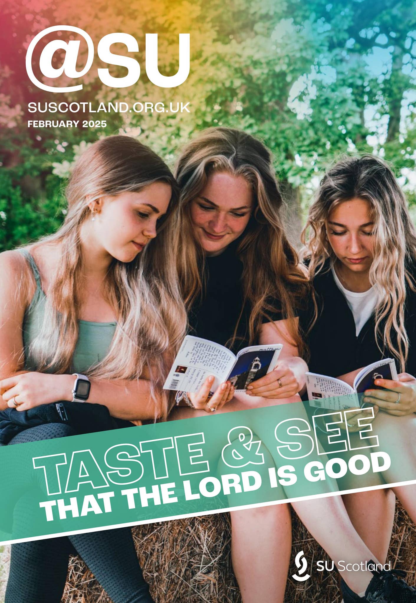 @SU Magazine | February 2025 by Scripture Union Scotland - Issuu