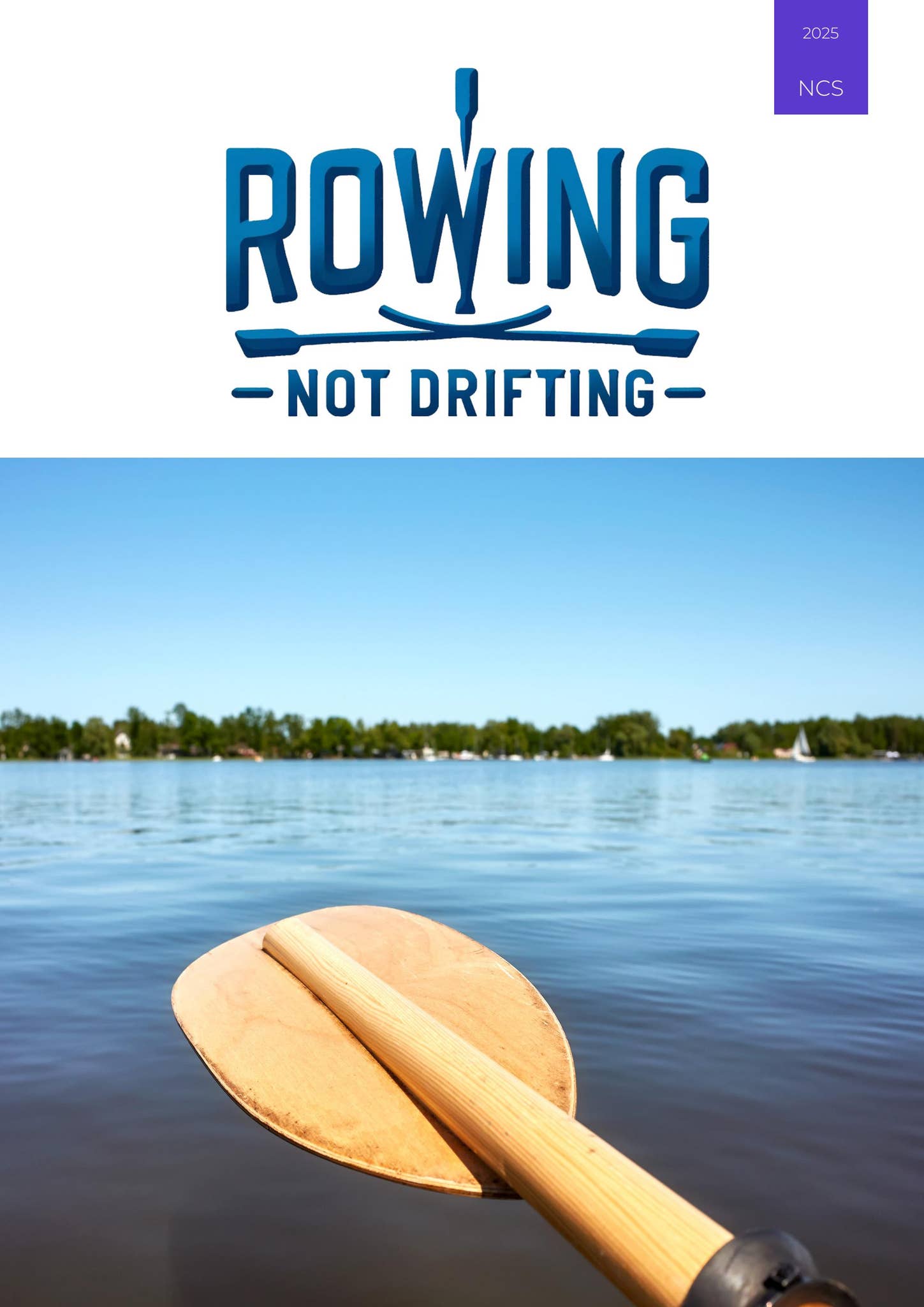 Rowing Not Drifting 2025 By Northwest Christian School Issuu