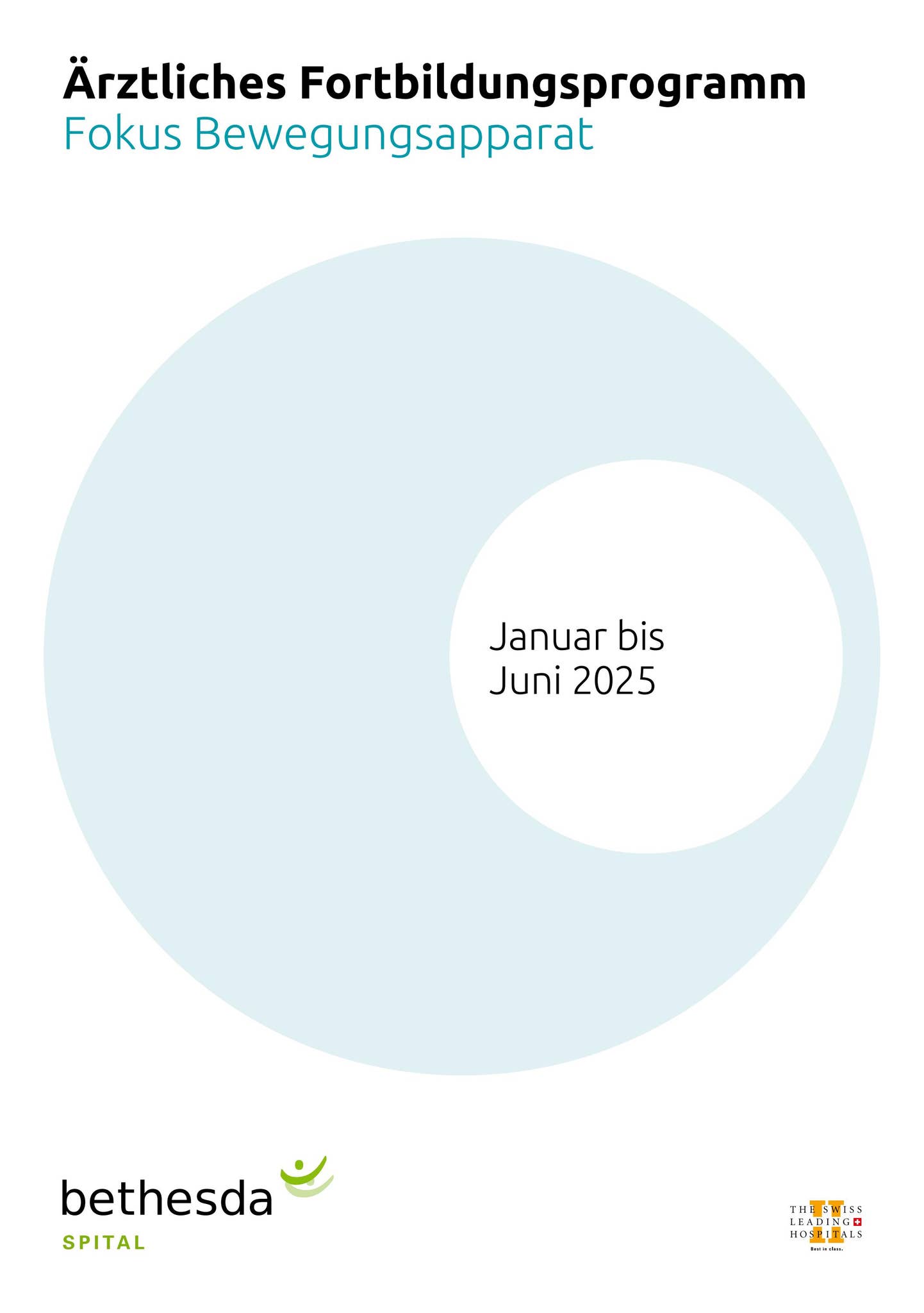 Ärztliches Fortbildungsprogramm Januar bis Juni 2025 by Bethesda Spital AG, Basel - Issuu