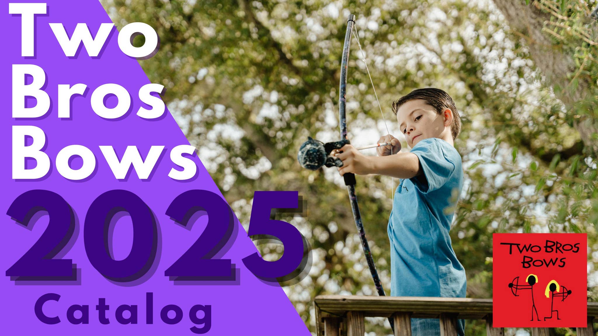 Two Bros Bows 2025 Catalog by twobrosbows.com - Issuu