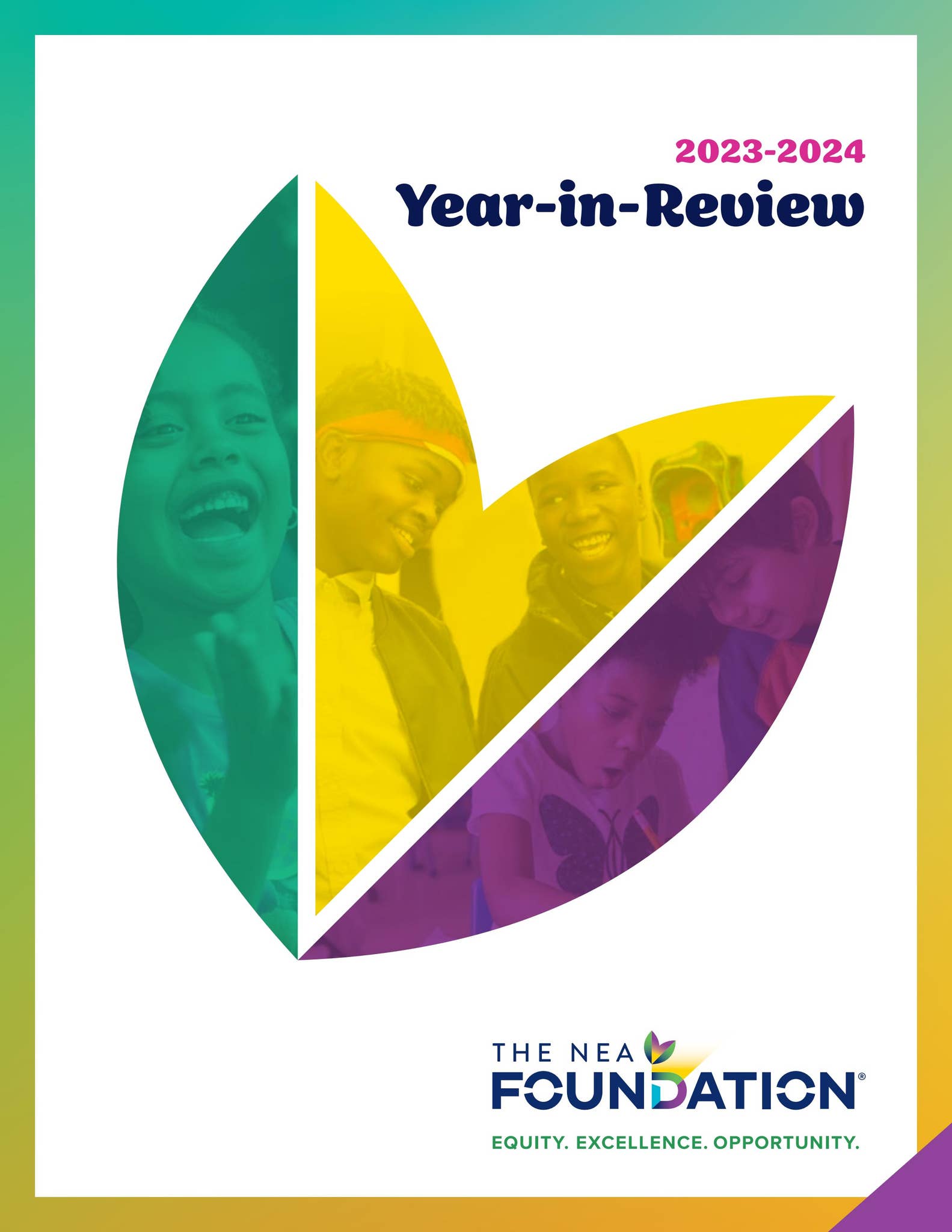 The NEA Foundation's 2023-2024 Year-in-Review by The NEA Foundation - Issuu