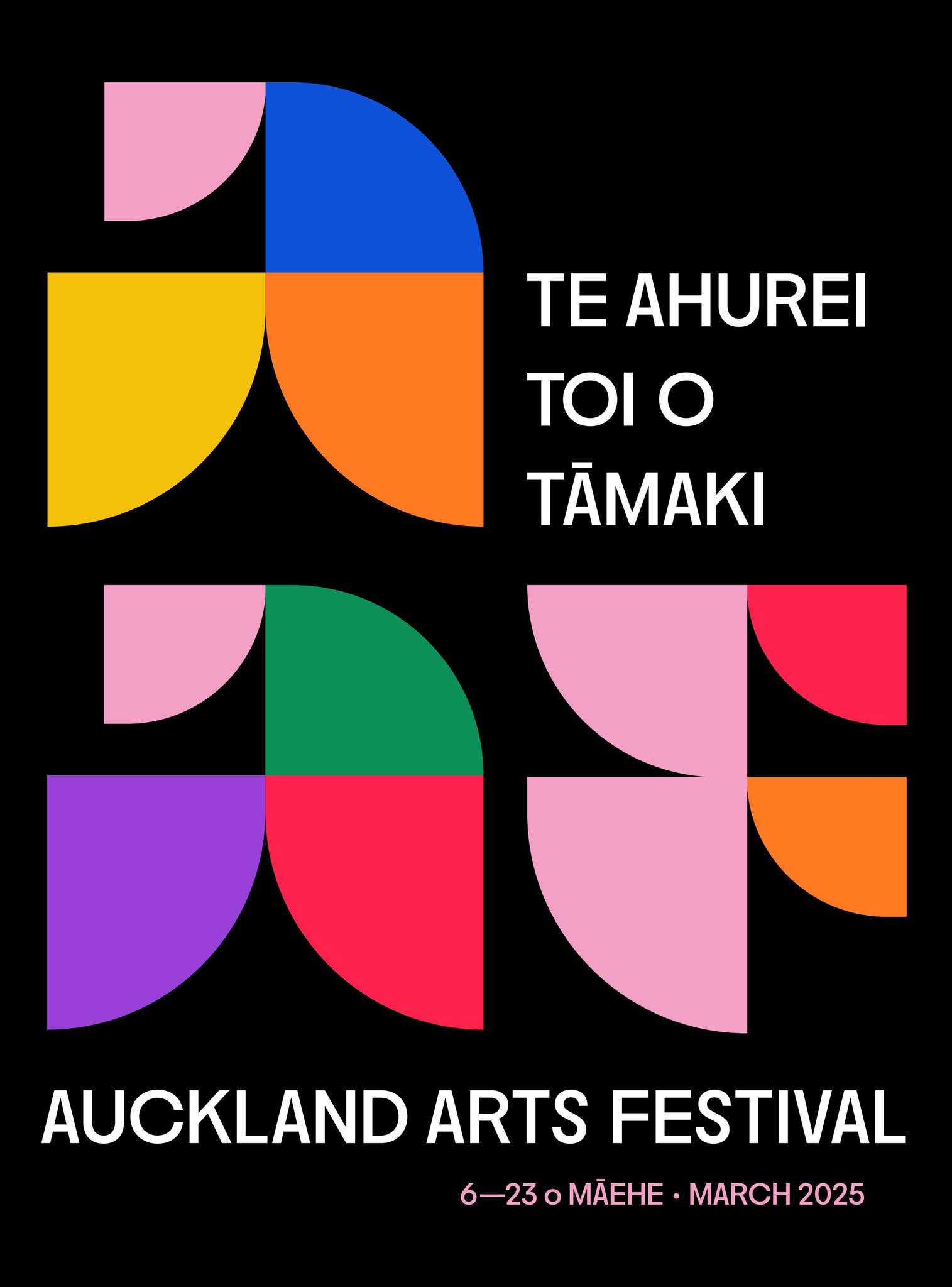Te Ahurei Toi o Tāmaki Auckland Arts Festival, 6–23 o Māehe · March 2025 by Te Ahurei Toi o ...