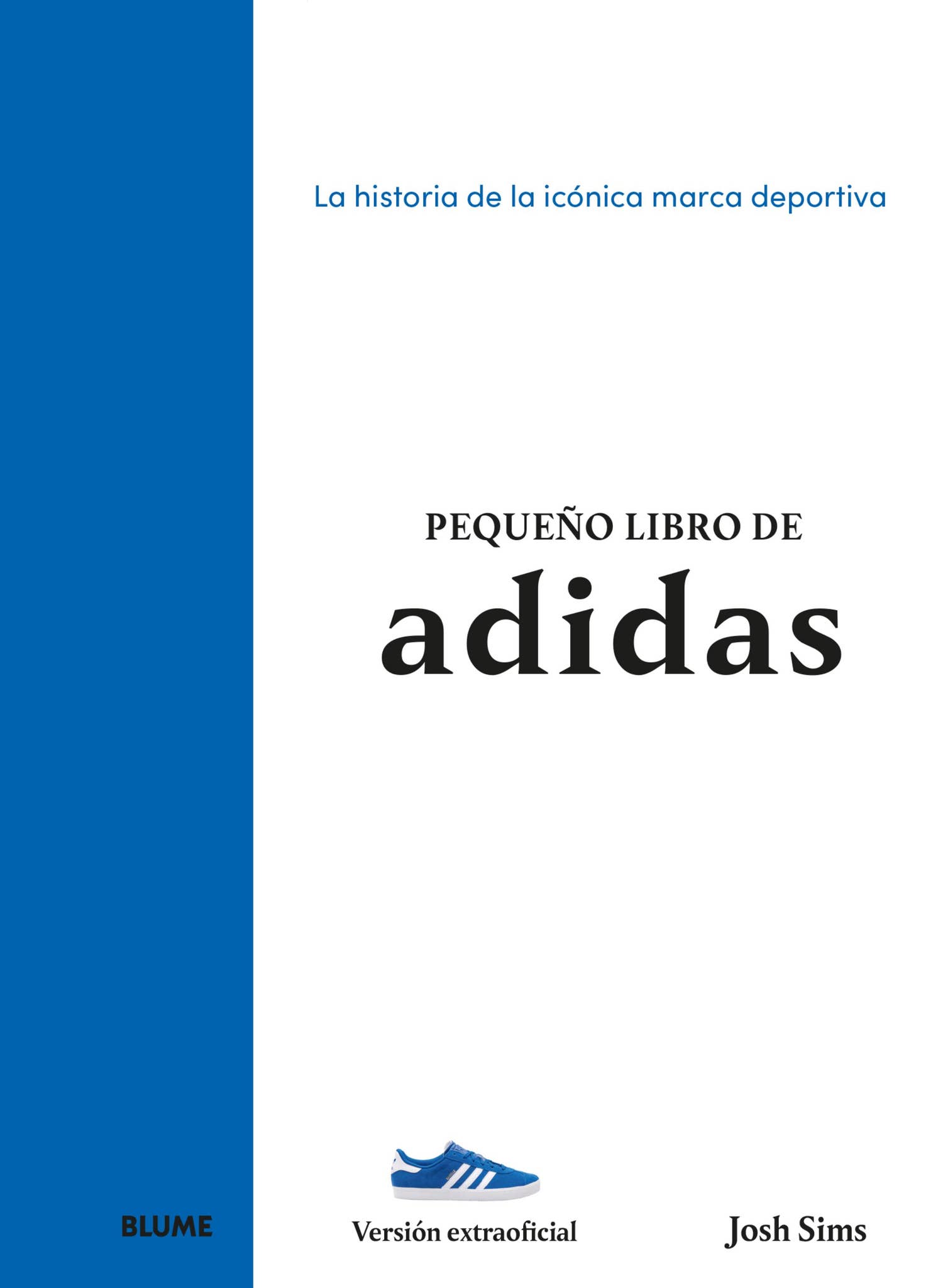 Pequeño libro de adidas by Editorial Blume - Issuu