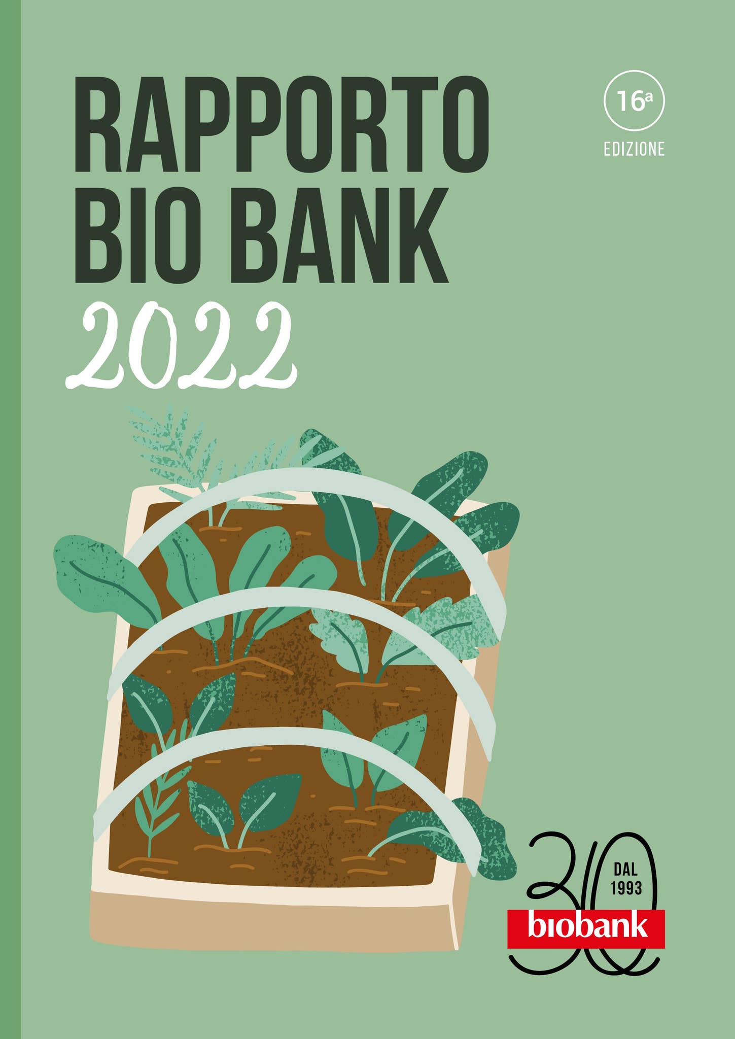Rapporto Bio Bank 2022 – Biologico by Bio Bank - Issuu