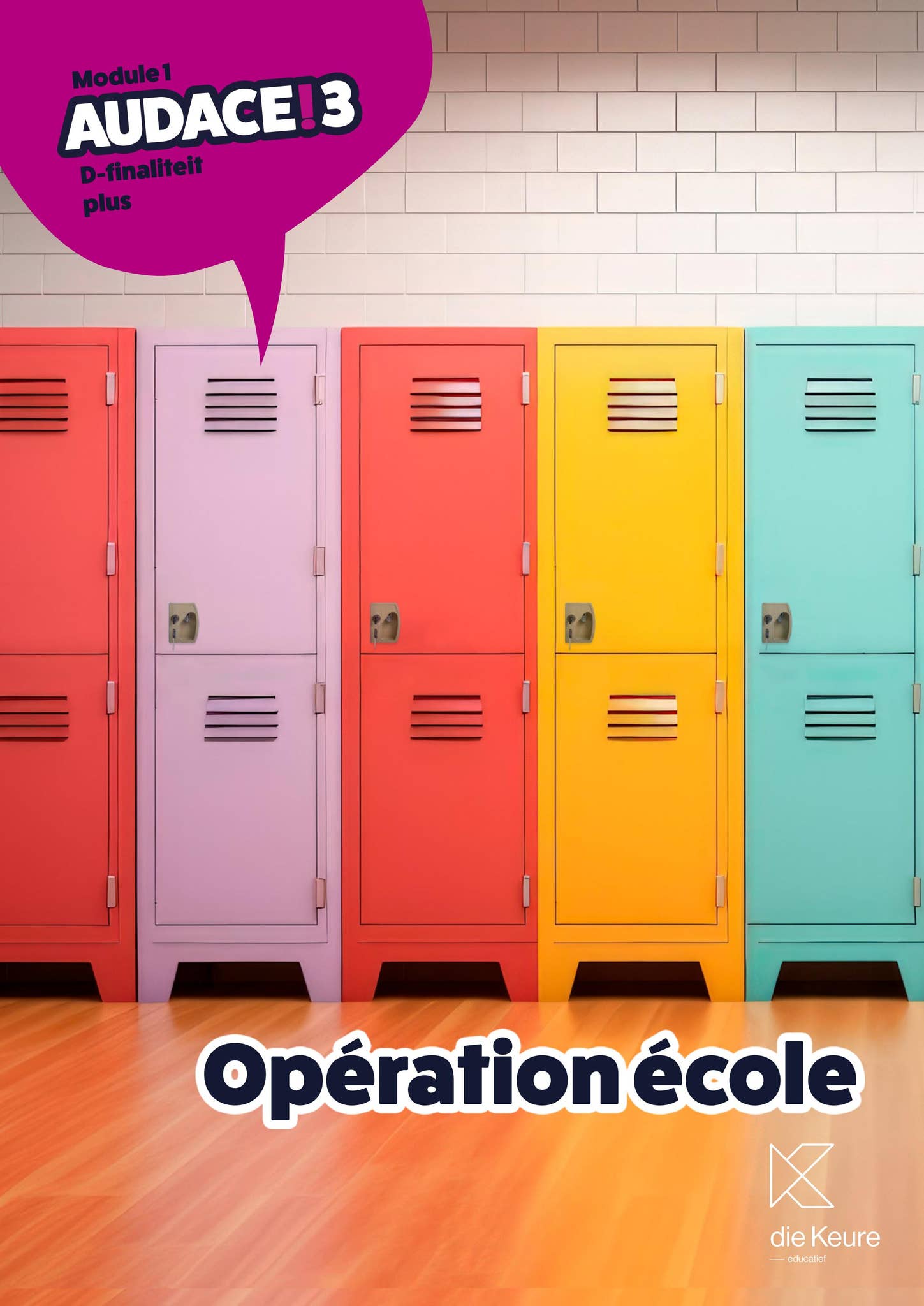 Audace 3 D plus - Module 1 Opération école - inkijk methode by die Keure - Issuu