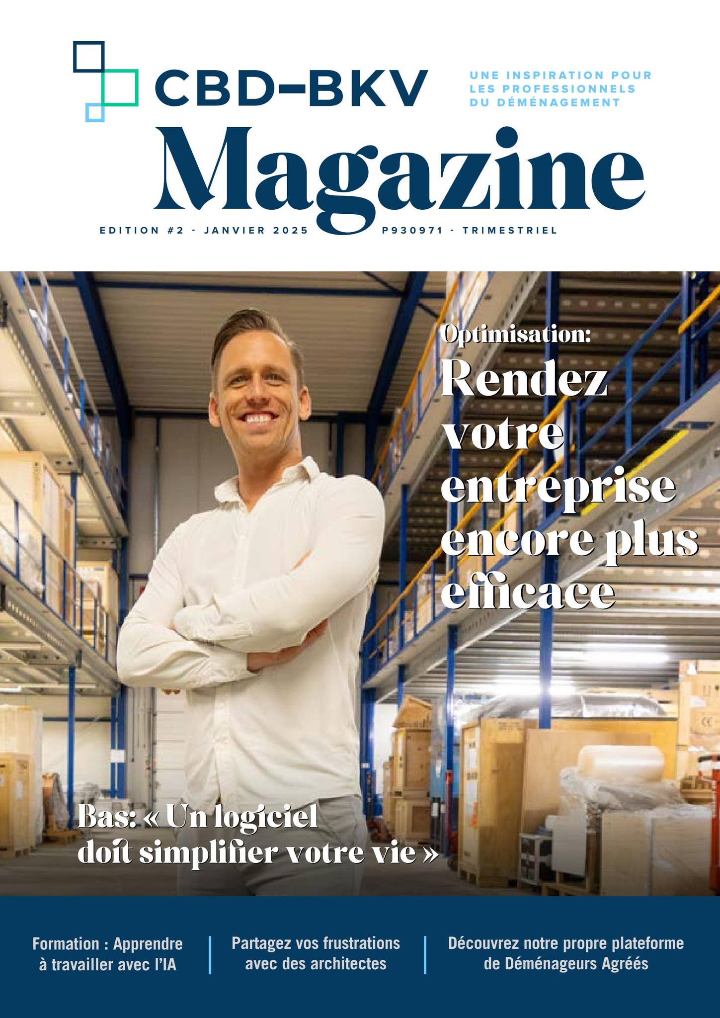 #2 Le magazine CBD-BKV - jan 2025 by Belgische Kamer der Verhuizers - Chambre Belge des ...