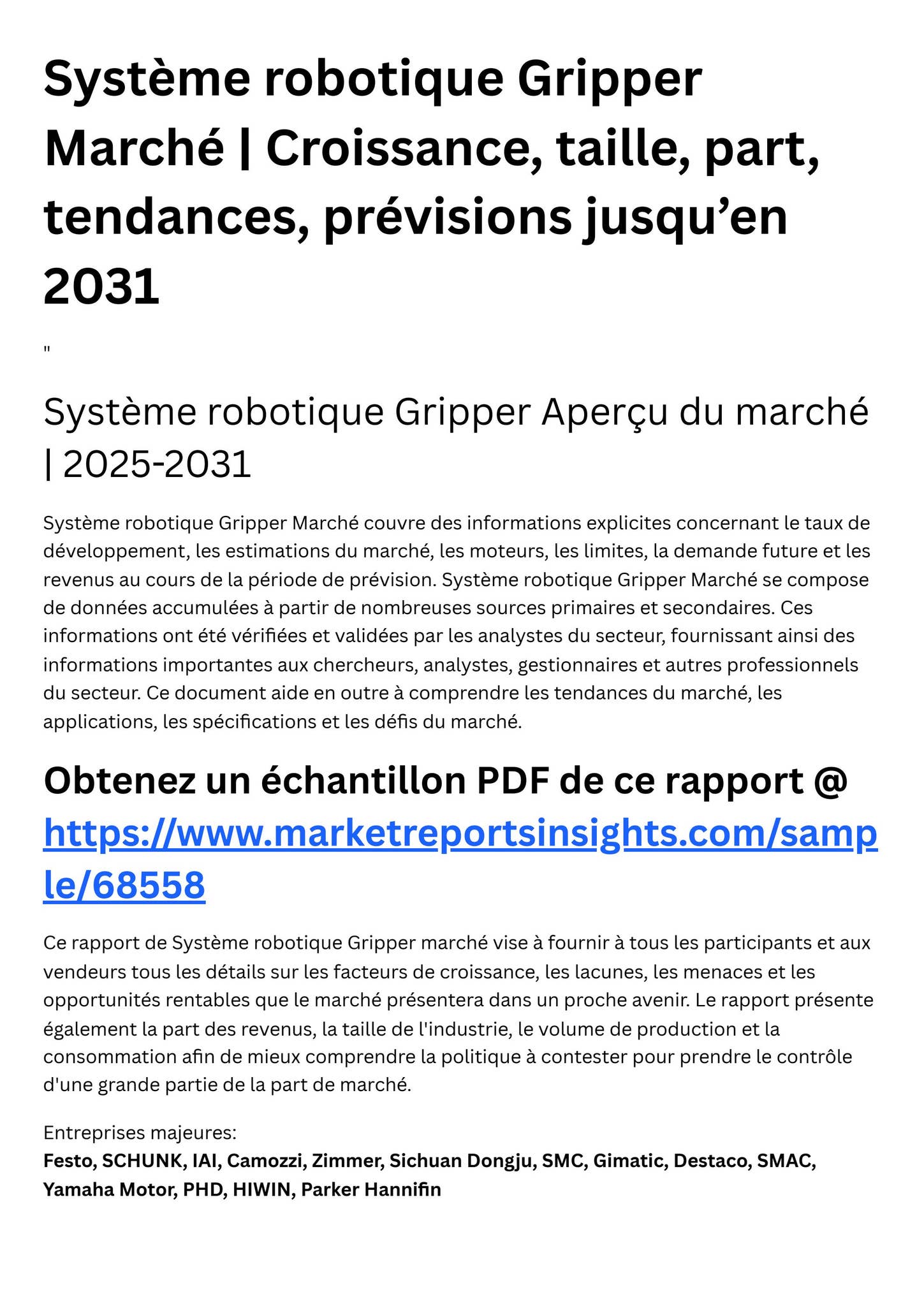 Système robotique Gripper Marché Croissance, taille, part, tendances, prévisions jusqu’en 2031 ...