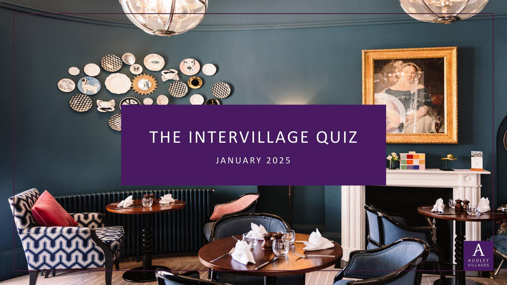 Audley Group Intervillage Quiz Finale January 2025 by Audley Group - Issuu