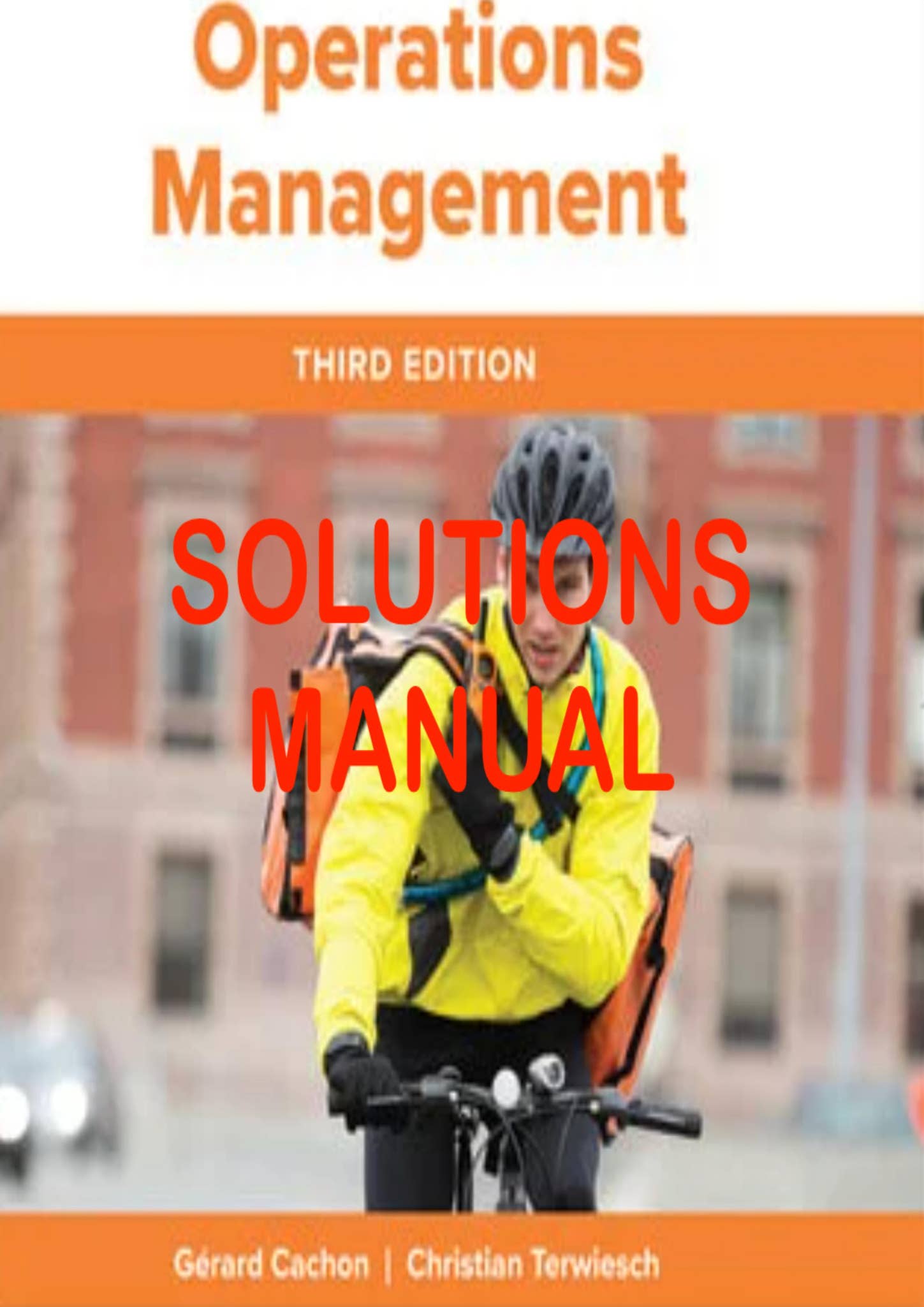 Solution Manual For Operations Management 3rd Edition By Gerard Cachon ...