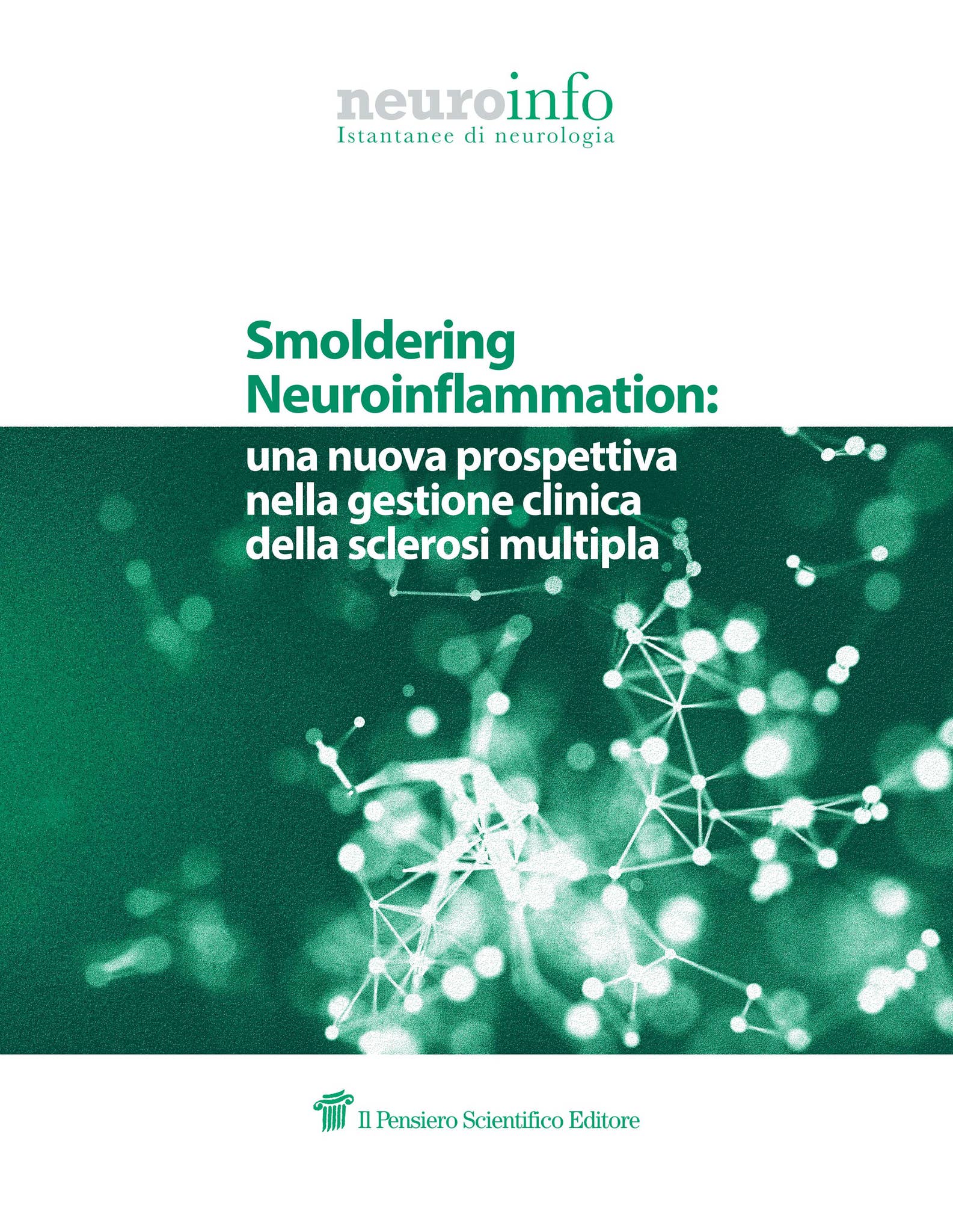 Smoldering Neuroinflammation: una nuova prospettiva nella gestione ...