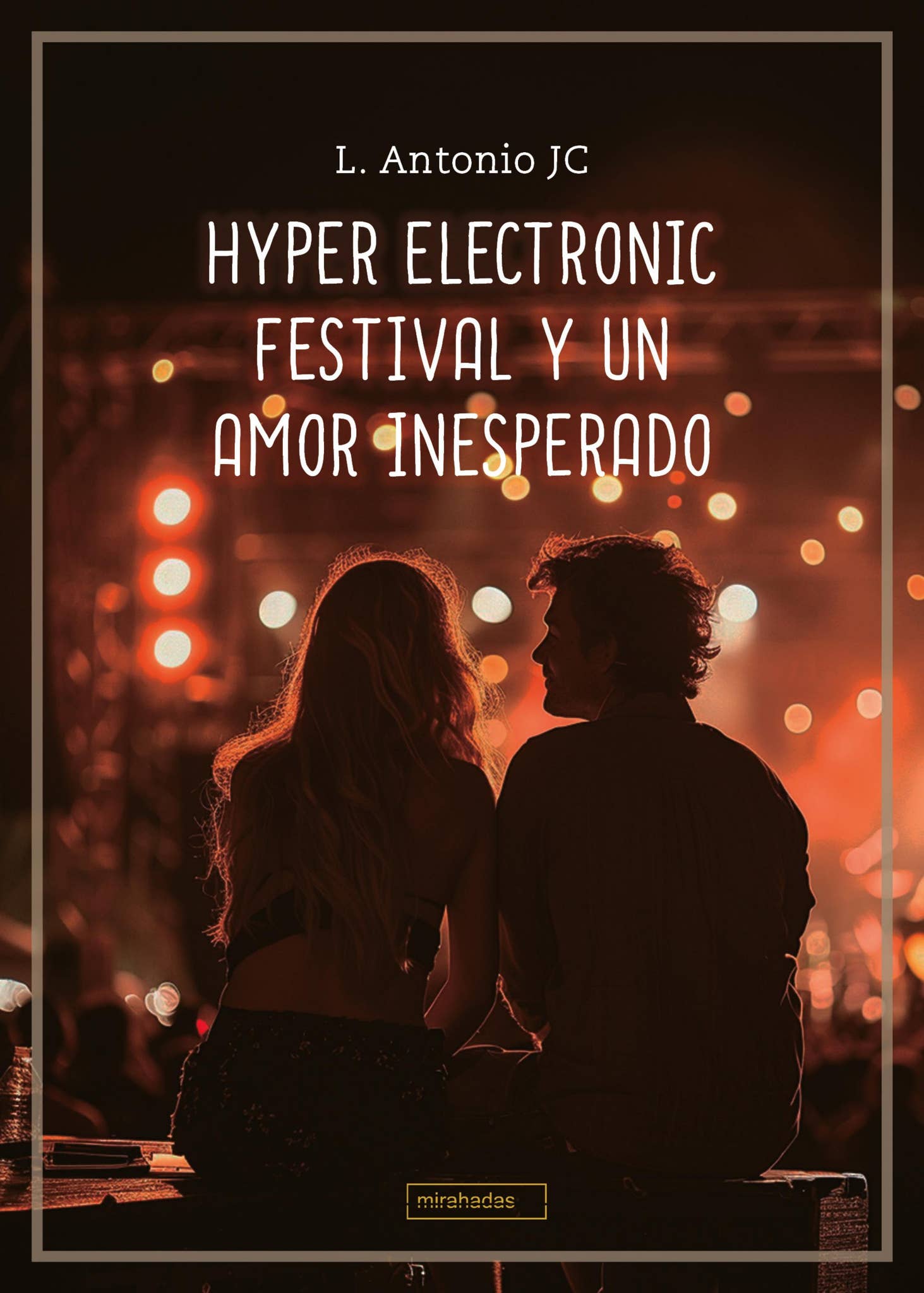 Hyper Festival Electronic y un amor inesperado by BABIDI-BÚ - Issuu