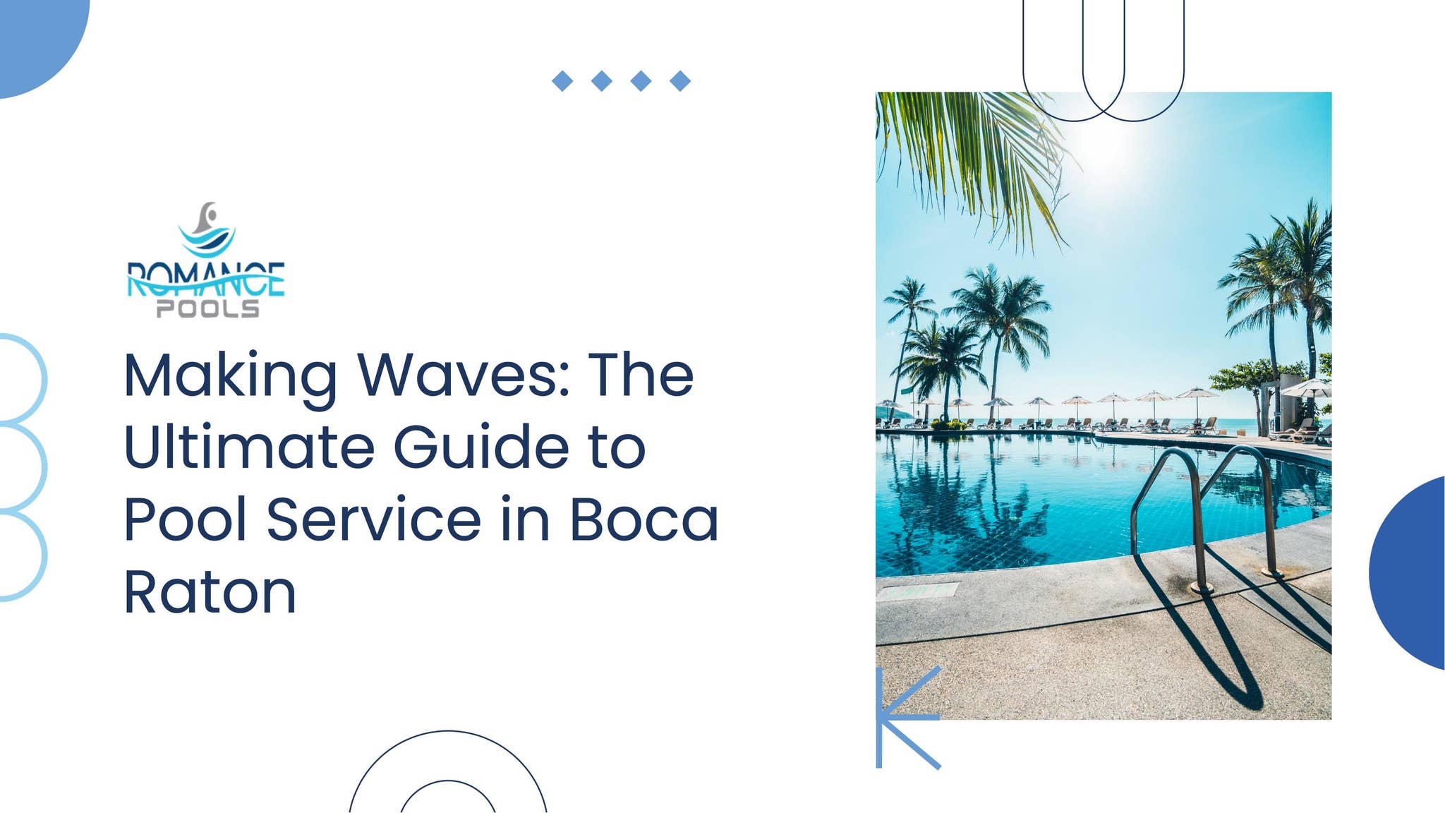 Making Waves The Ultimate Guide to Pool Service in Boca Raton by Romance Pools - Issuu