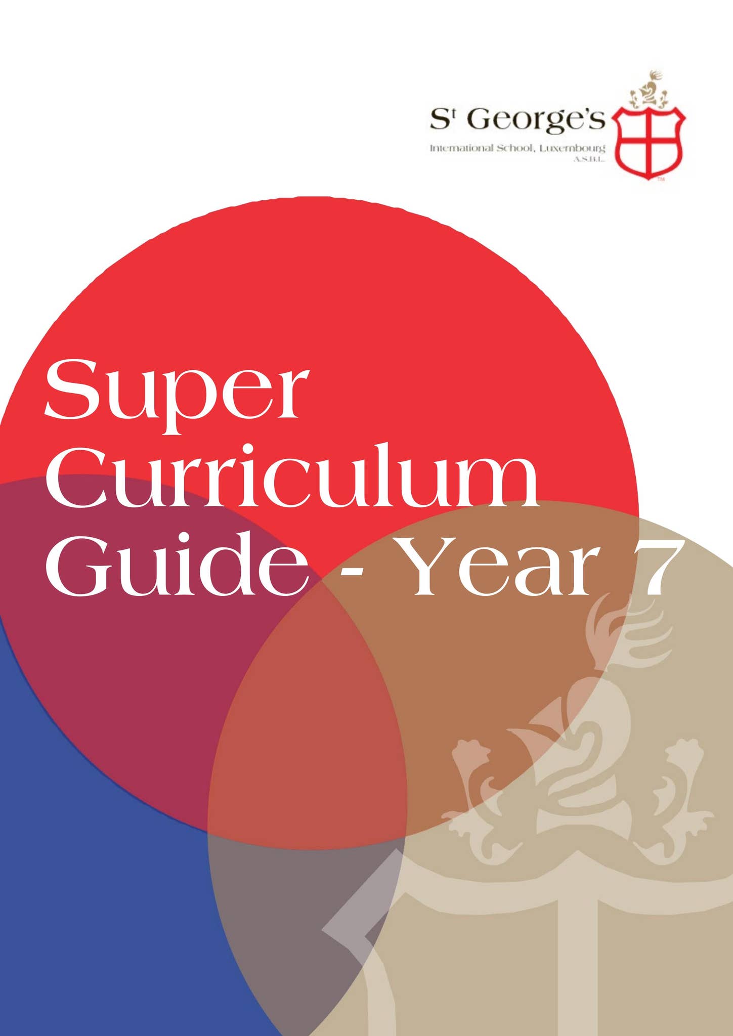 Year 7 Super Curriculum Guide by St George's International School ...