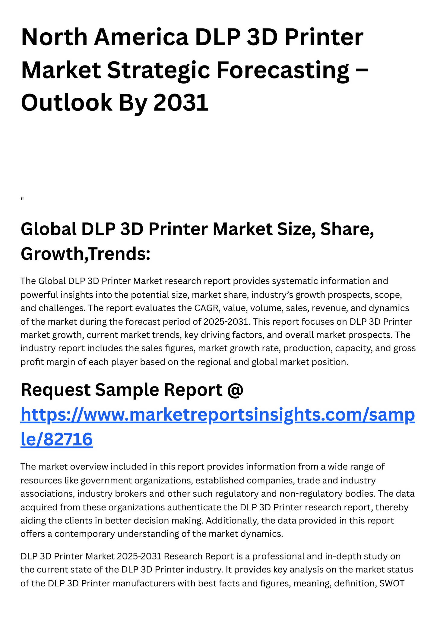 North America DLP 3D Printer Market Strategic Forecasting – Outlook By 2031 by reportsinsights24 ...