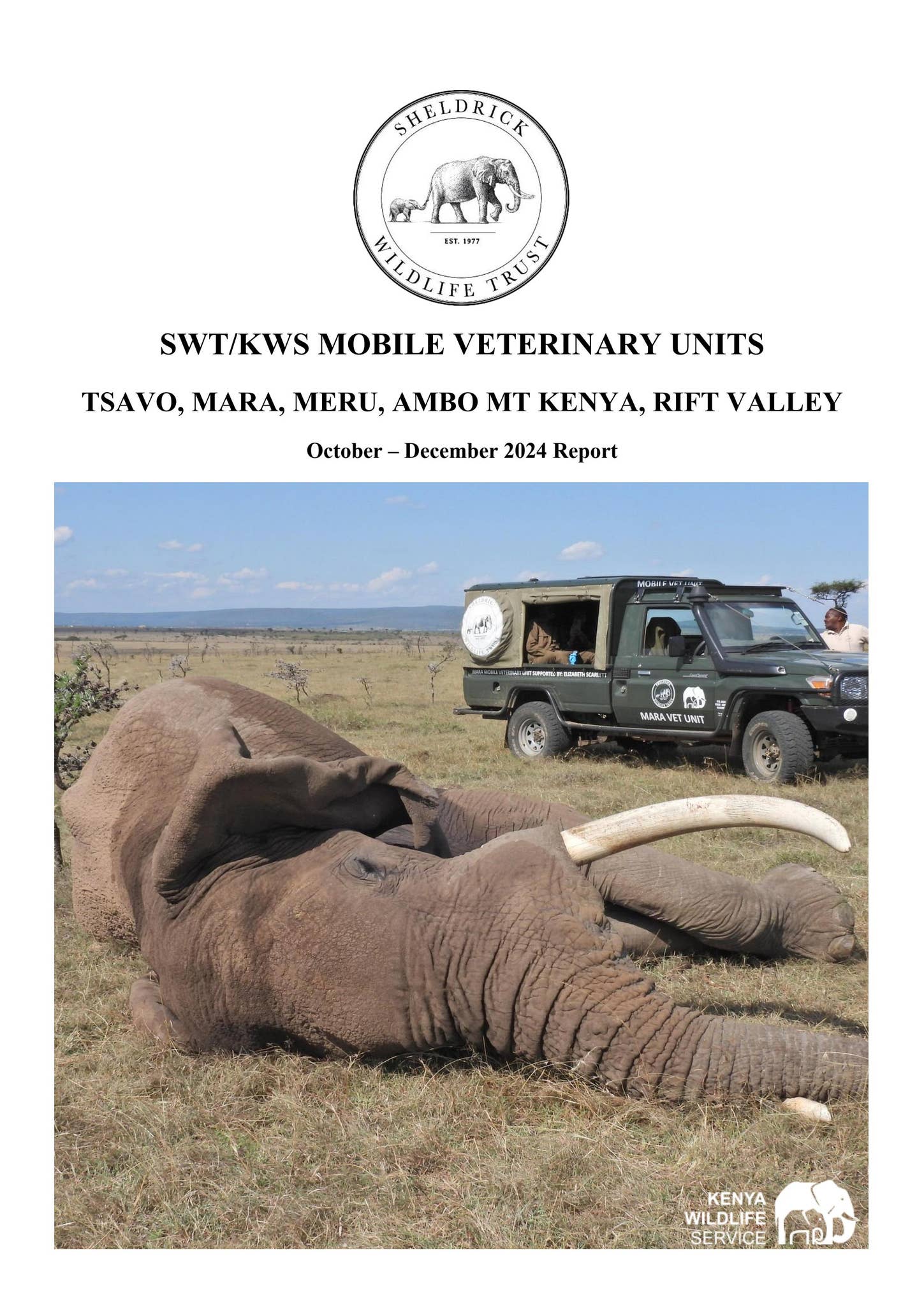SWT/KWS Mobile Veterinary Units Quarterly Report October - December ...