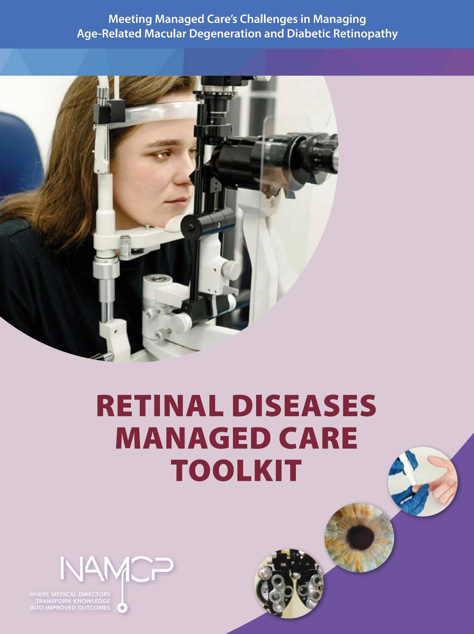 Retinal Diseases Managed Care Toolkit by Jeremy Williams - Issuu
