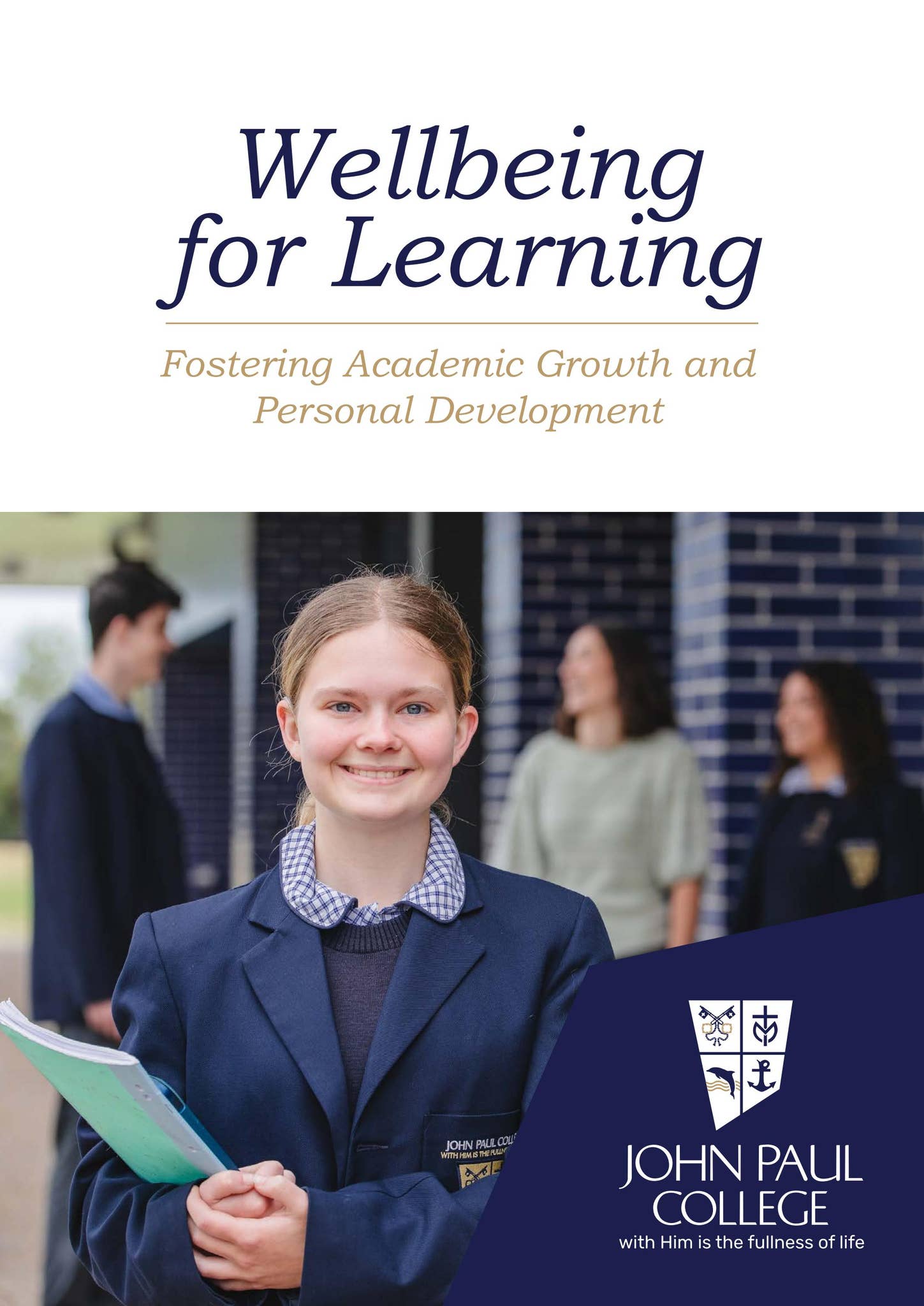 Wellbeing for Learning Framework by JohnPaulCollege - Issuu