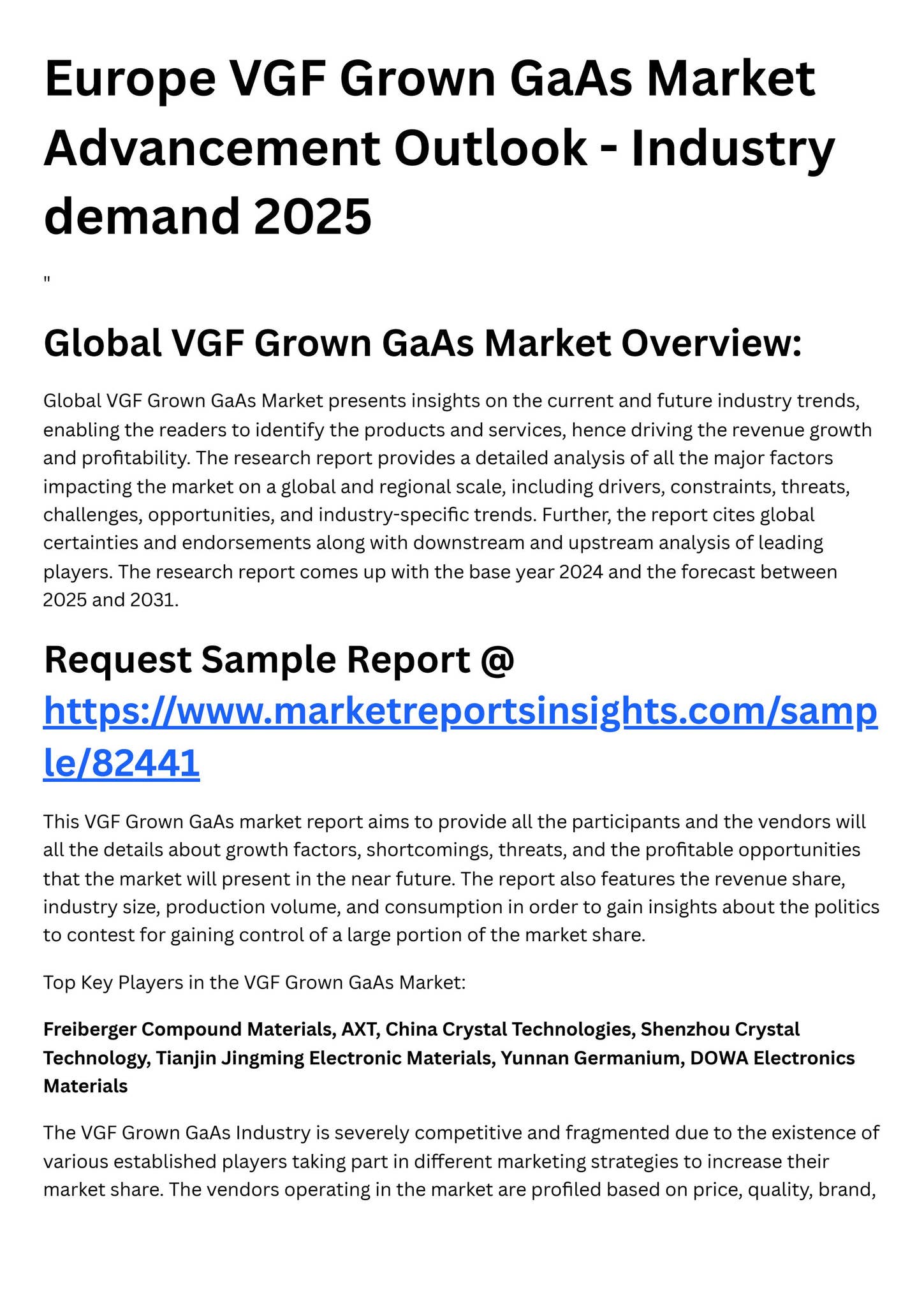 Europe VGF Grown GaAs Market Advancement Outlook - Industry demand 2025 ...