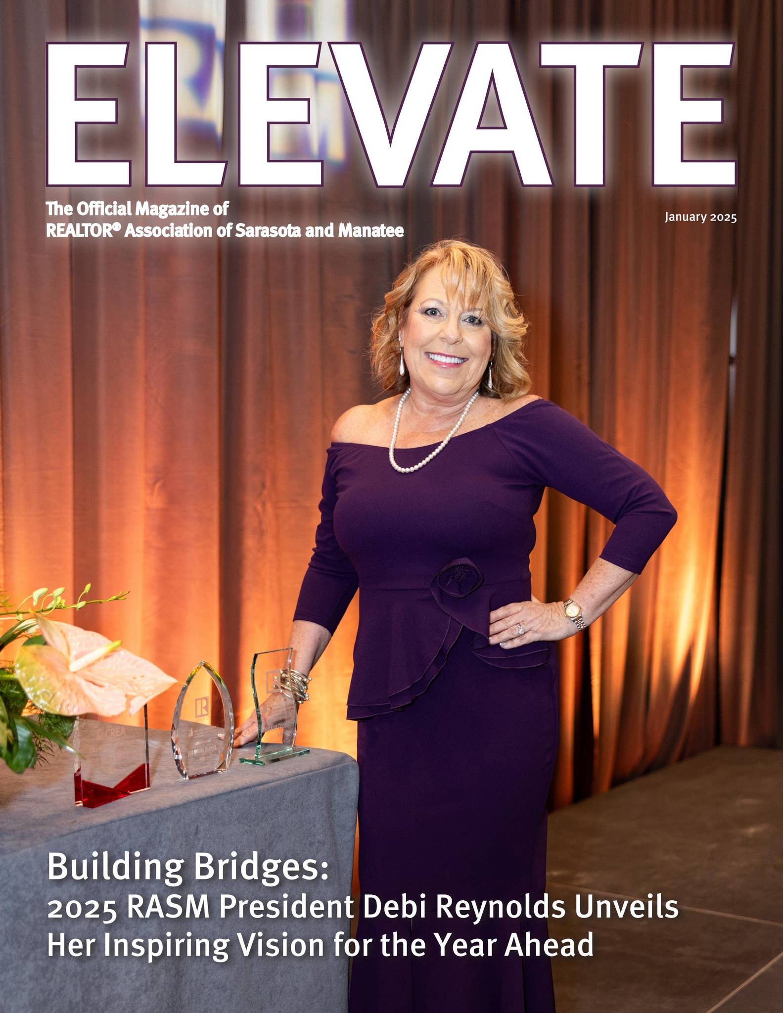 ELEVATE Magazine - RASM - January 2025 Issue by REALTOR® Association of Sarasota and Manatee - Issuu