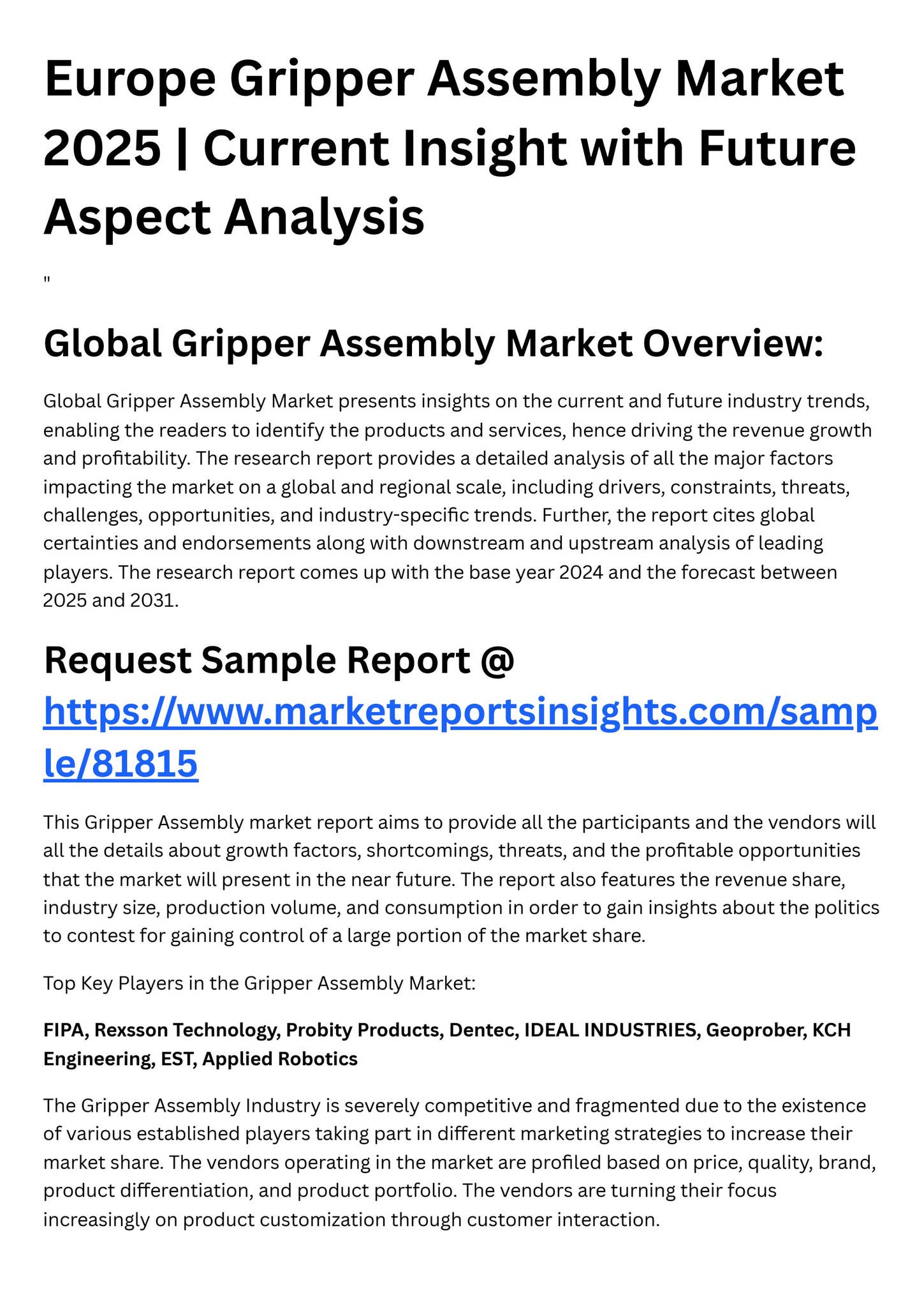 Europe Gripper Assembly Market 2025 Current Insight with Future Aspect Analysis by ...