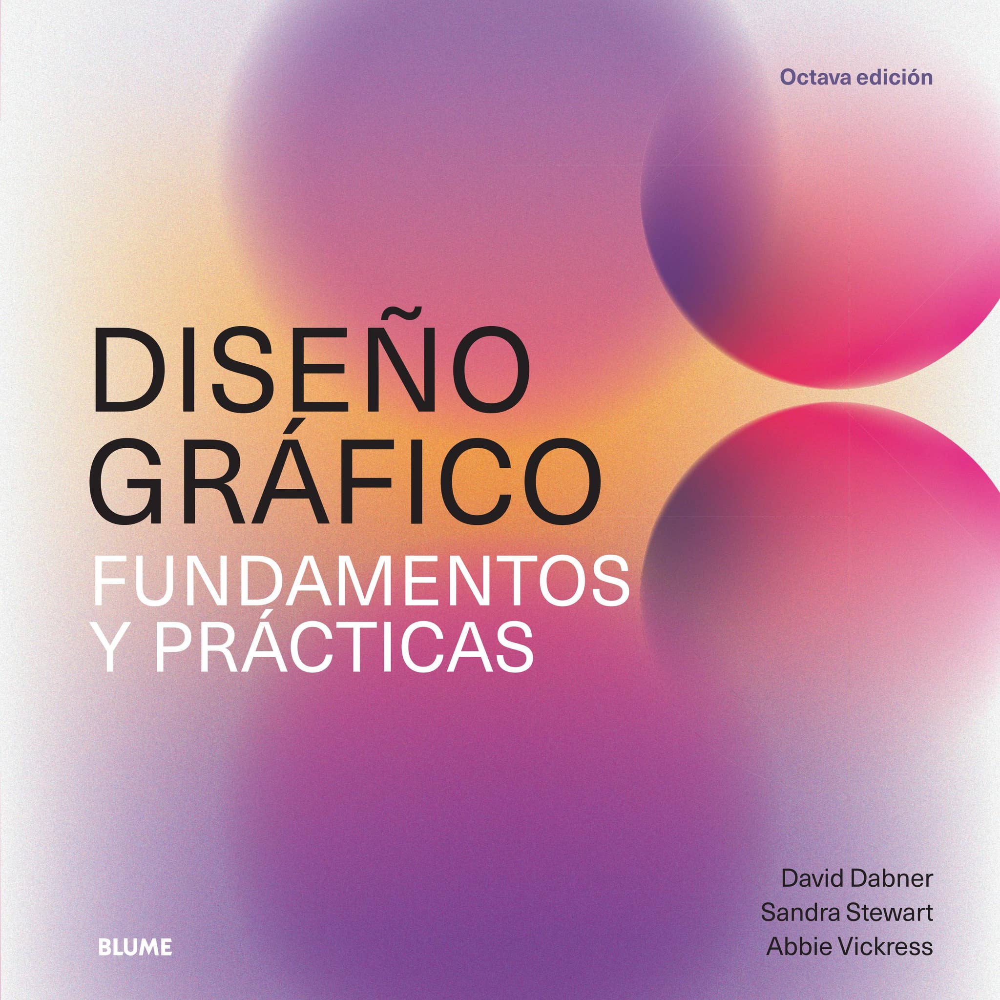 Diseño gráfico. Fundamentos y prácticas by Editorial Blume - Issuu