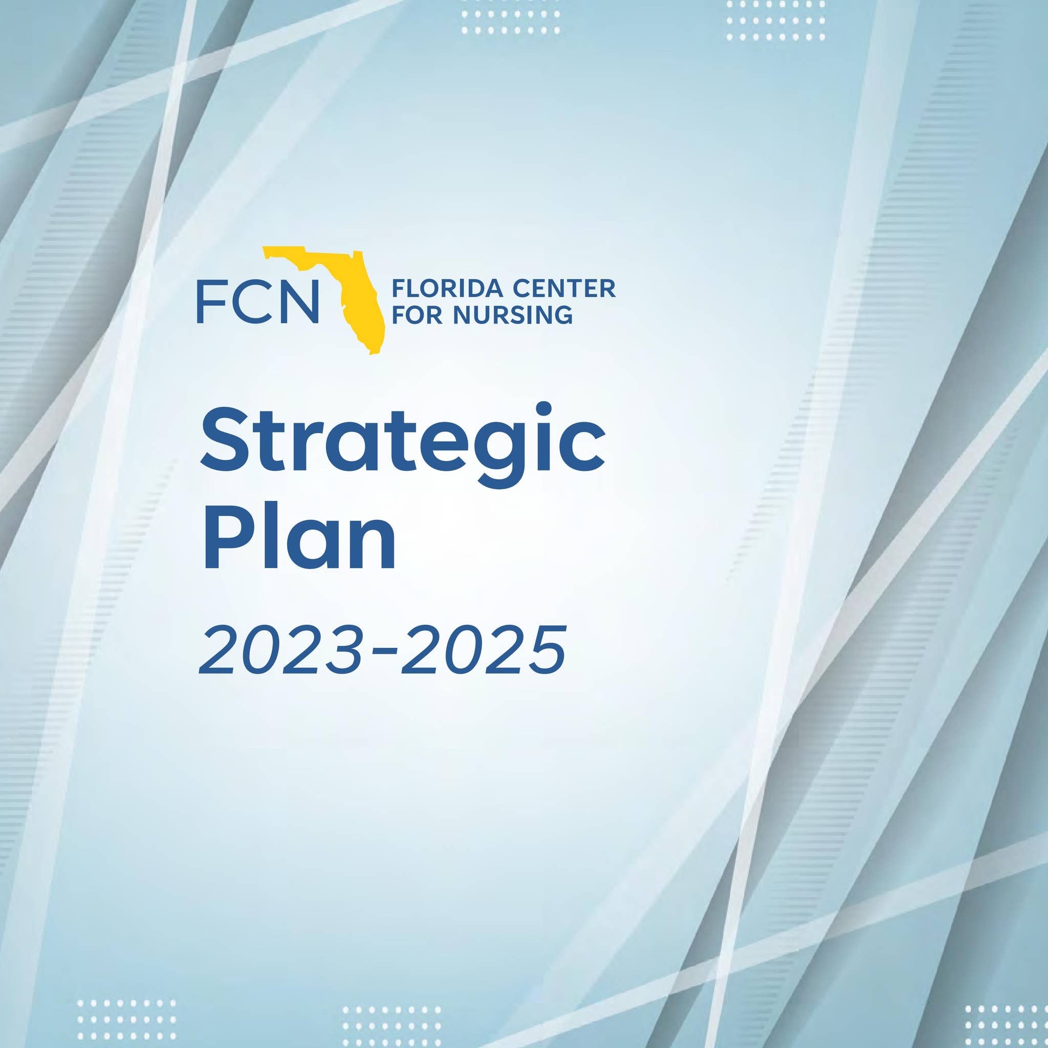 Florida Center for Nursing Strategic Plan 23-25 by Florida Center for ...