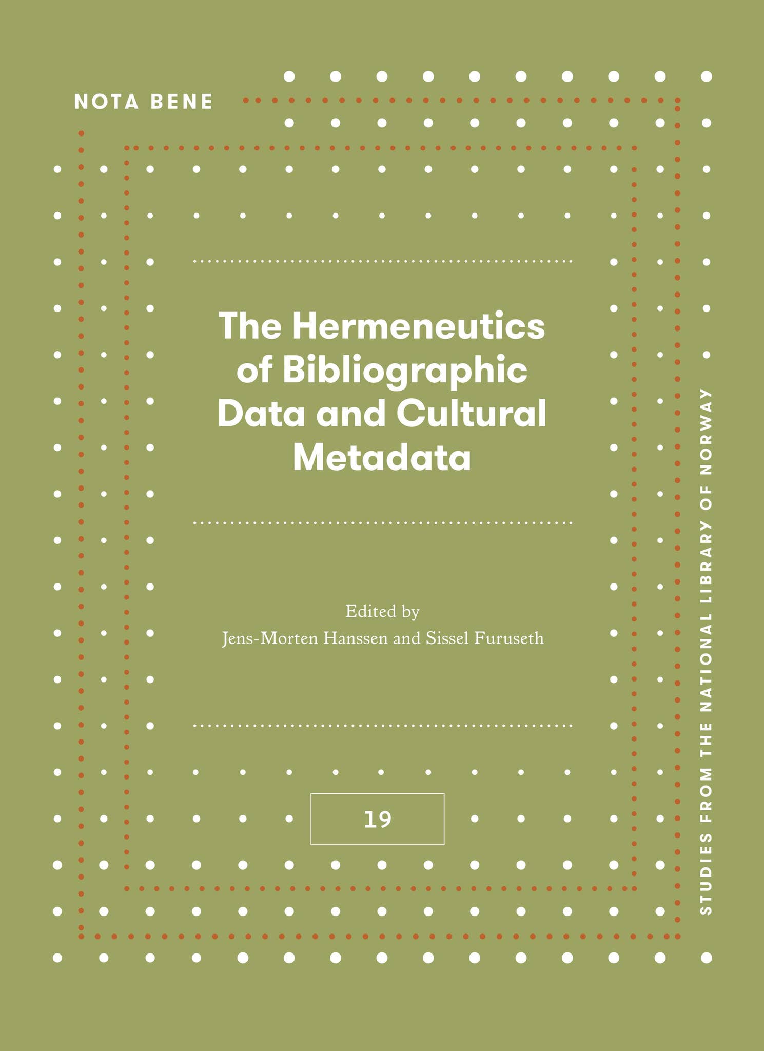 The Hermeneutics of Bibliographic Data and Cultural Metadata by Nasjonalbiblioteket - Issuu