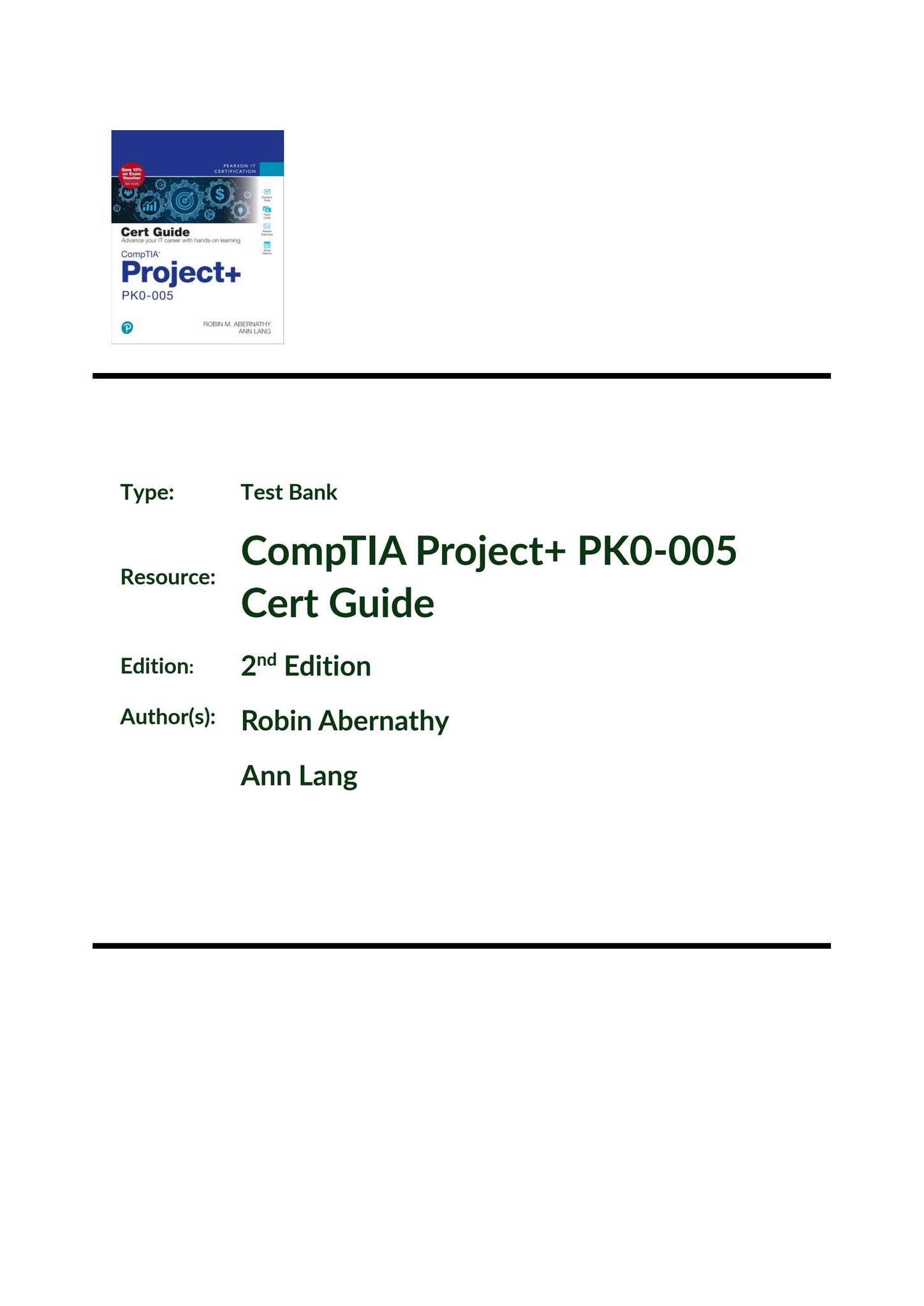 CompTIA Project+ PK0-005 Cert Guide, 2nd edition By Robin Abernathy ...