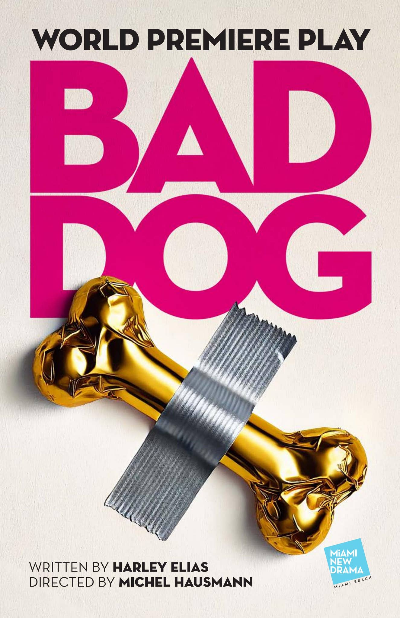 Bad Dog Playbill by Miami New Drama - Issuu