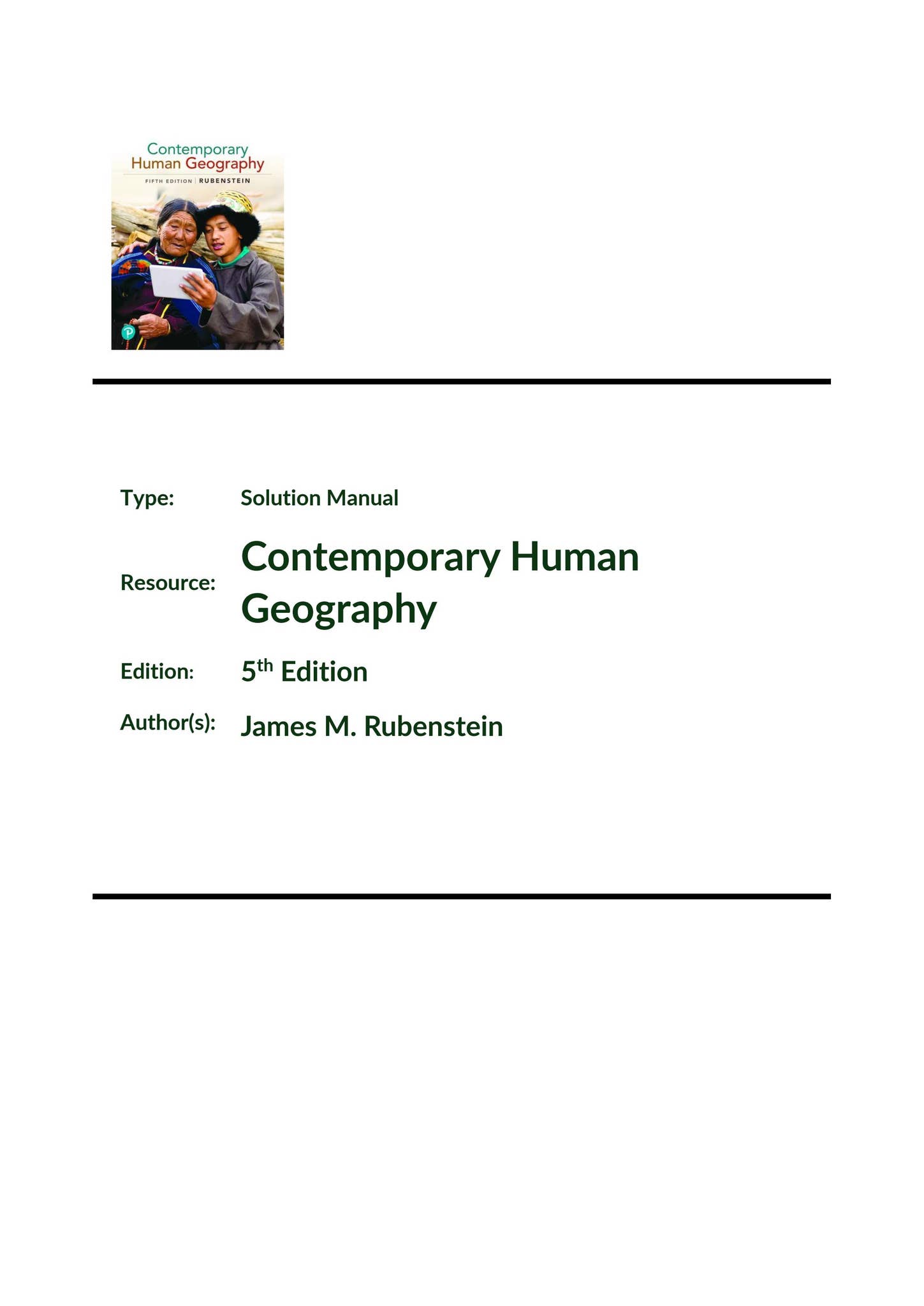 Contemporary Human Geography, 5th edition James M. Rubenstein Solution ...