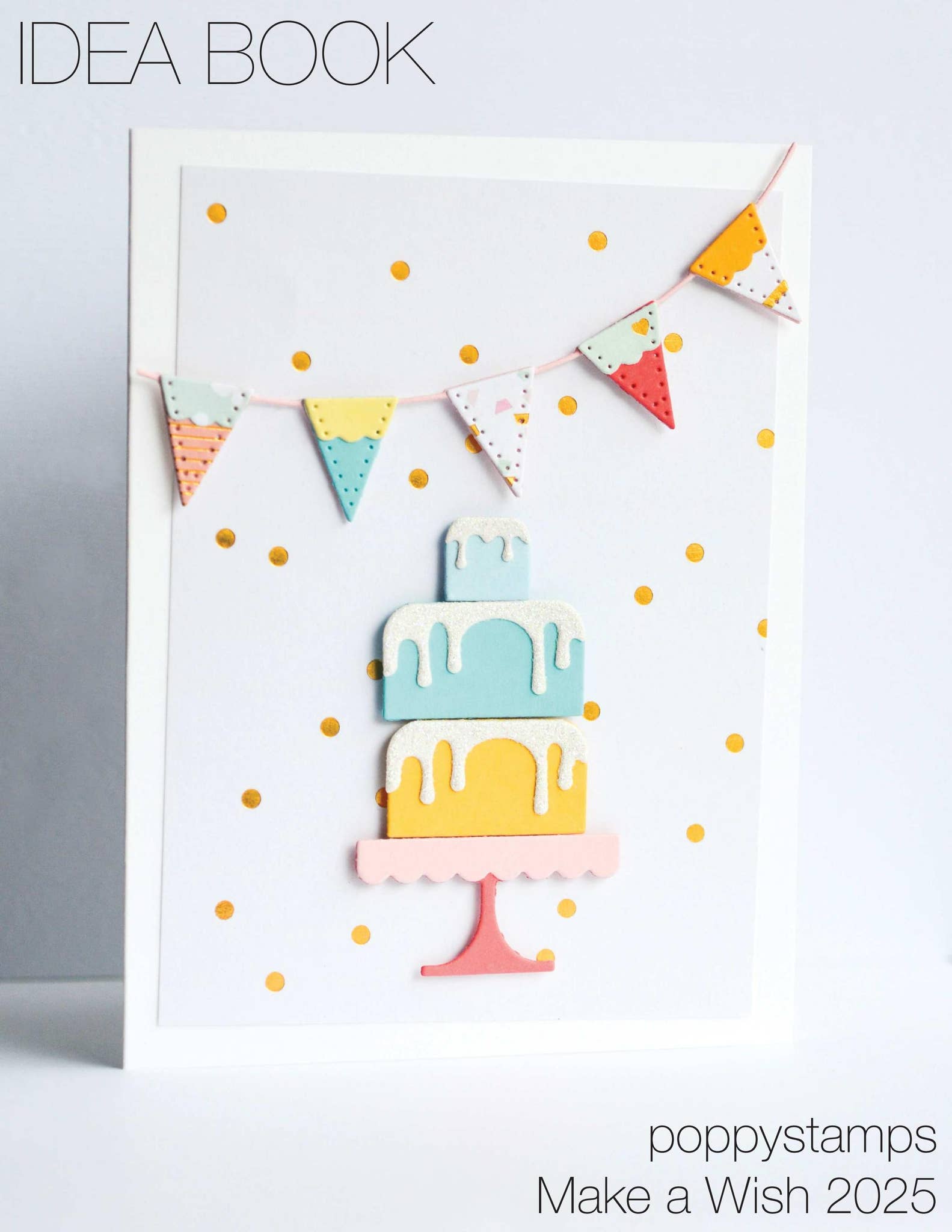 Poppystamps Make a Wish Idea Book by MemoryBoxInc - Issuu