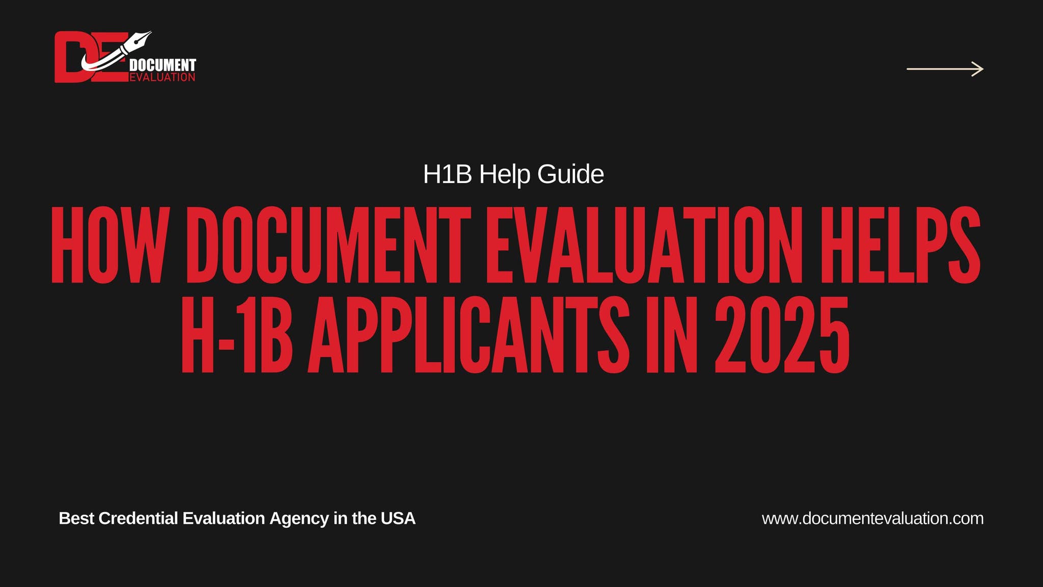 H1B Help Guide - How Document Evaluation Helps H-1B Applicants in 2025 ...