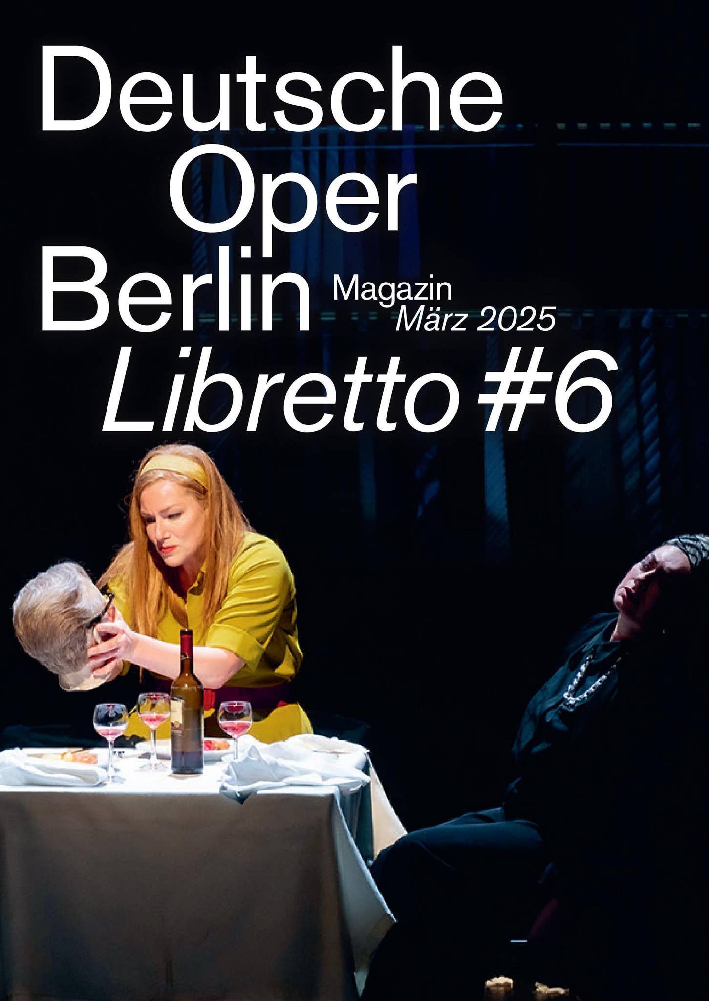 Deutsche Oper Berlin: Libretto #6 (März 2025) by Deutsche Oper Berlin - Issuu