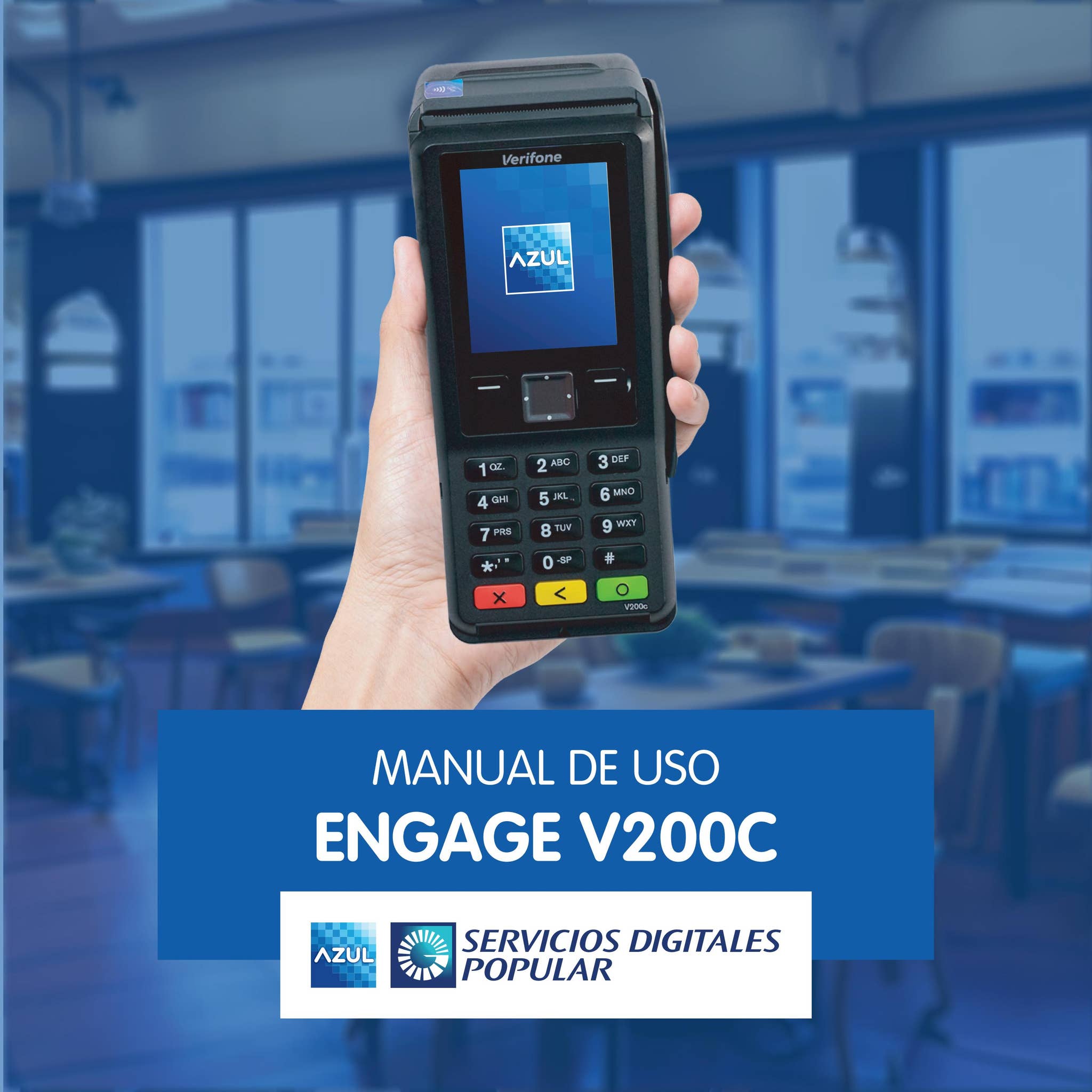Manual de Uso Terminal Engage V200C by Servicios Digitales Popular - Issuu