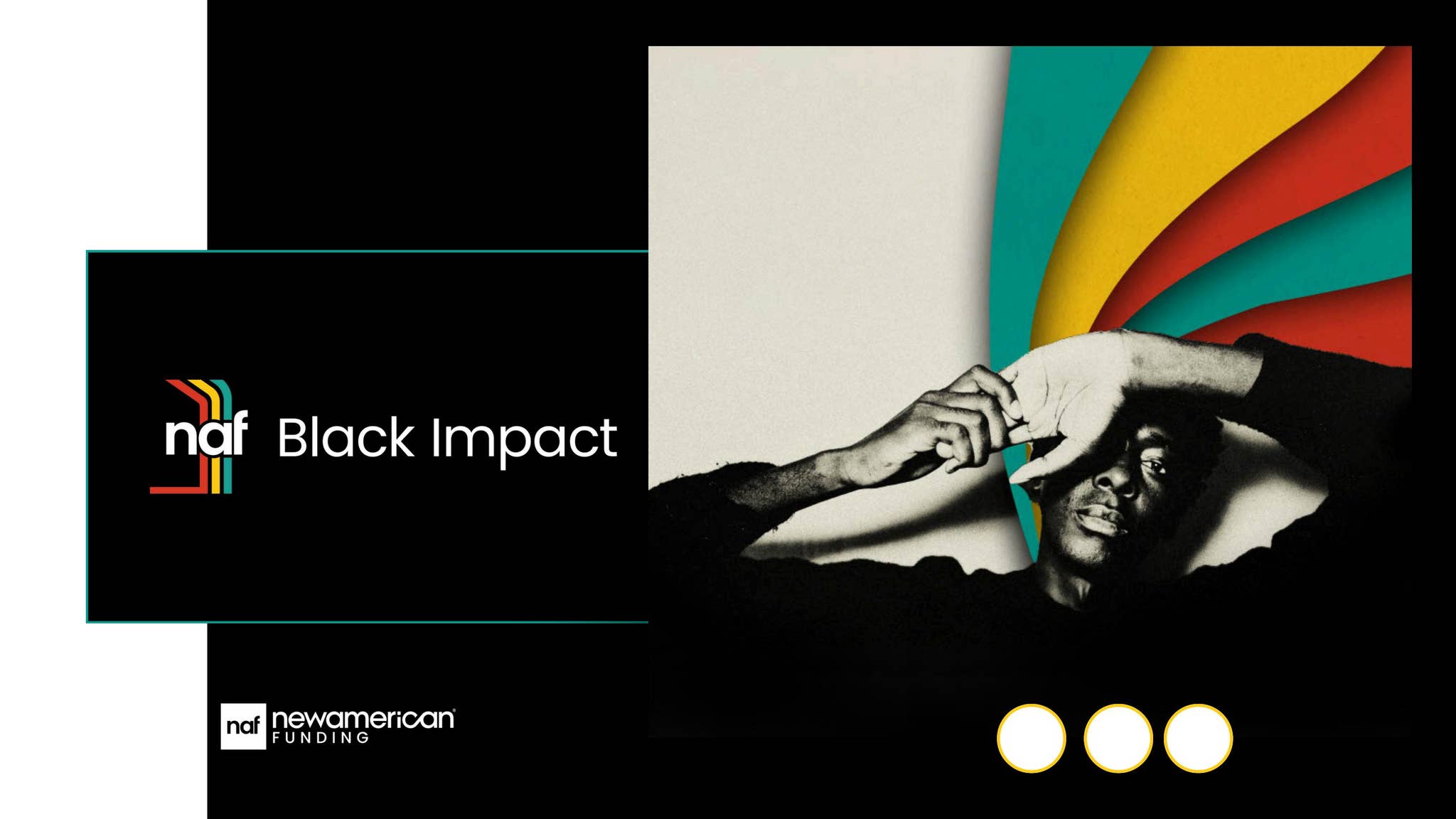 NAF Black Impact - Join the Movement by New American Funding - Issuu