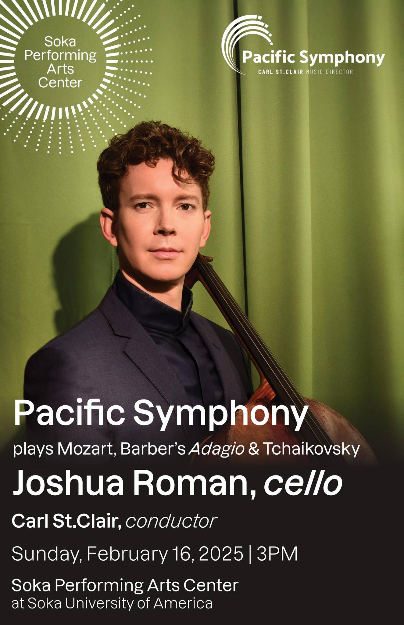 2025.02.16 | Pacific Symphony with Joshua Roman, cello by Soka ...