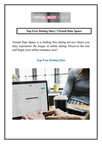 Top Free Dating Sites Virtual Date Space by virtualdatespace - Issuu