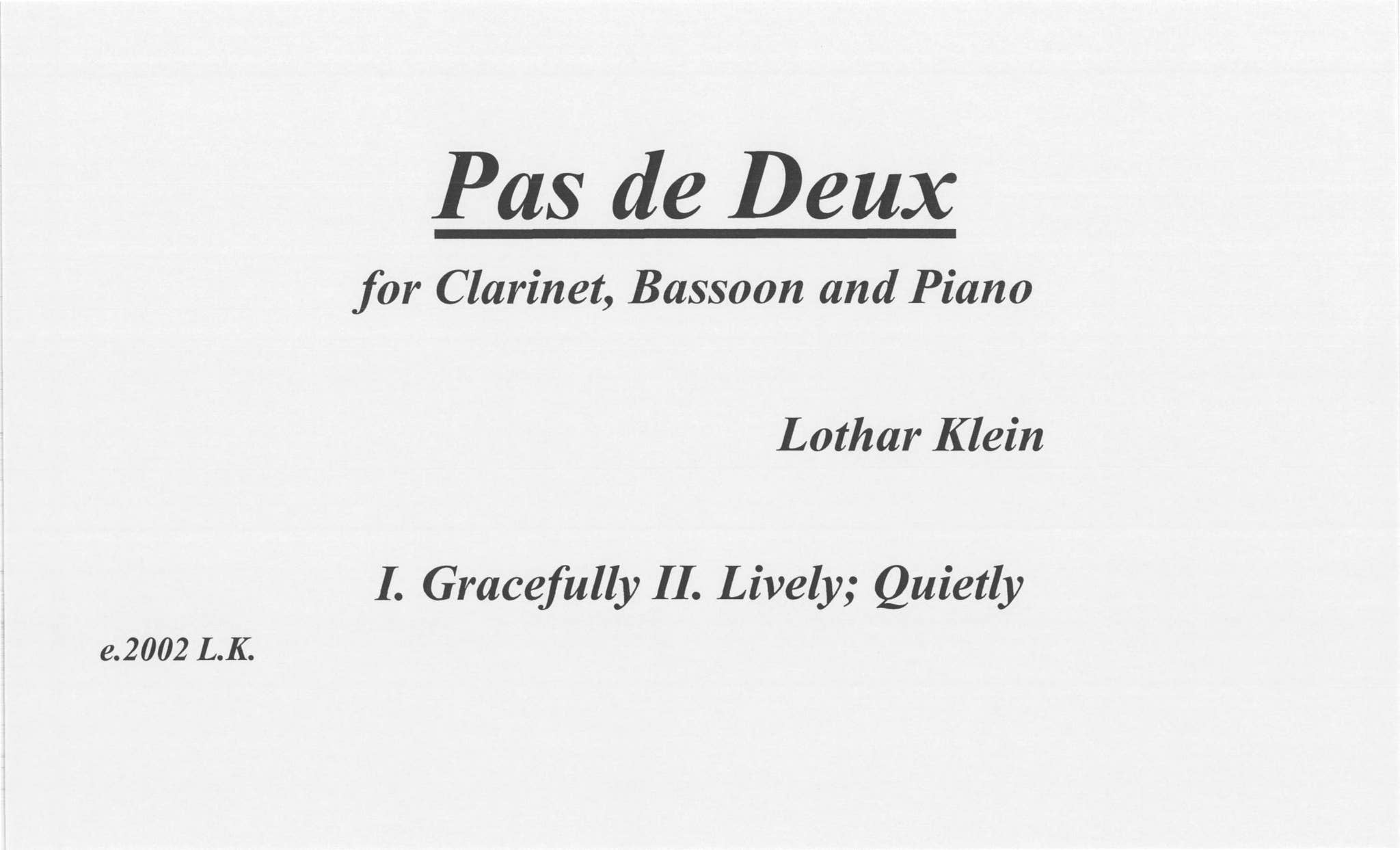 PAS DE DEUX - for flute, clarinet, bassoon, and piano - LOTHAR KLEIN by ...