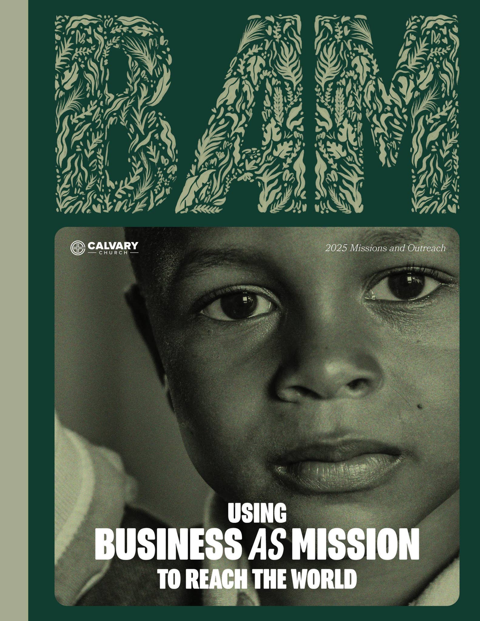 BAM Missions Magazine 2025 by toledocalvary - Issuu