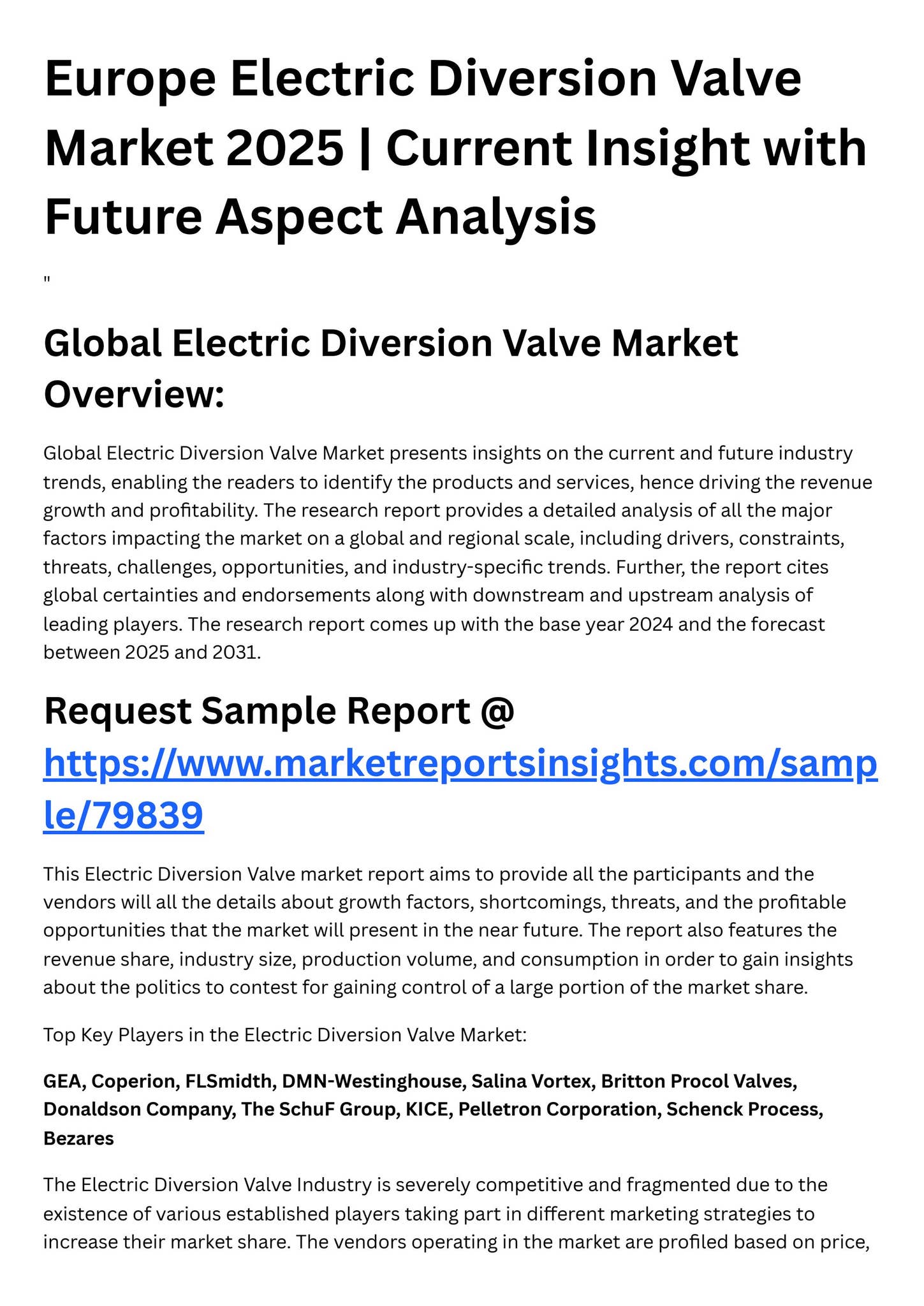 Europe Electric Diversion Valve Market 2025 Current Insight with Future Aspect Analysis by ...