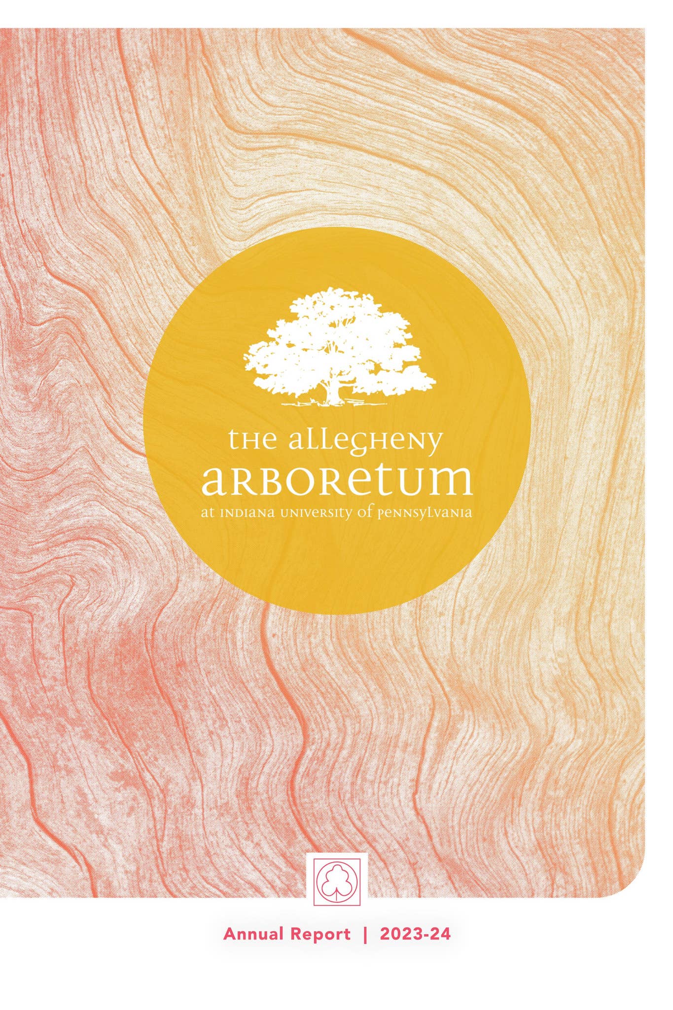 The Allegheny Arboretum, 2023-2024 by Indiana University of ...