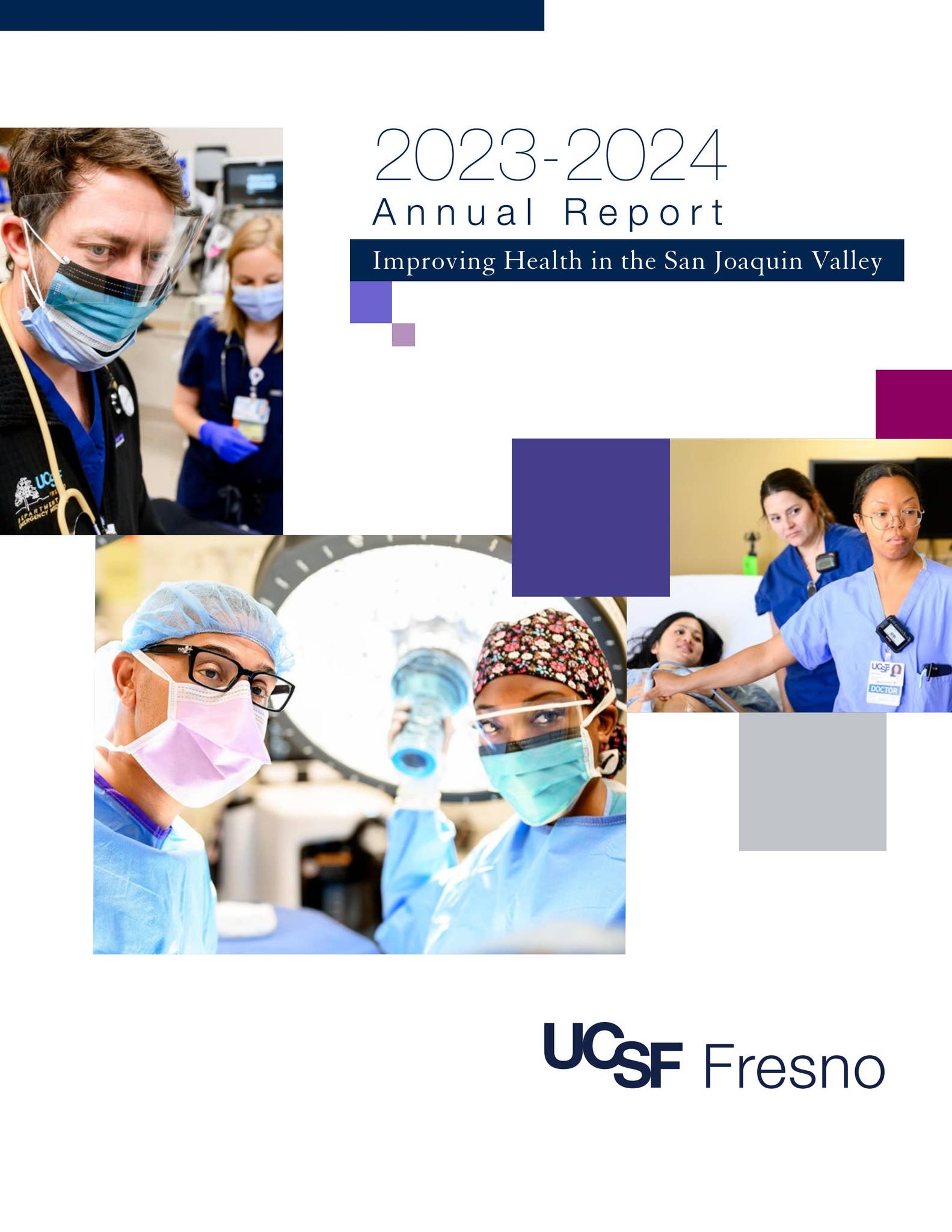 2023-2024 UCSF Fresno Annual Report by ucsffresno - Issuu