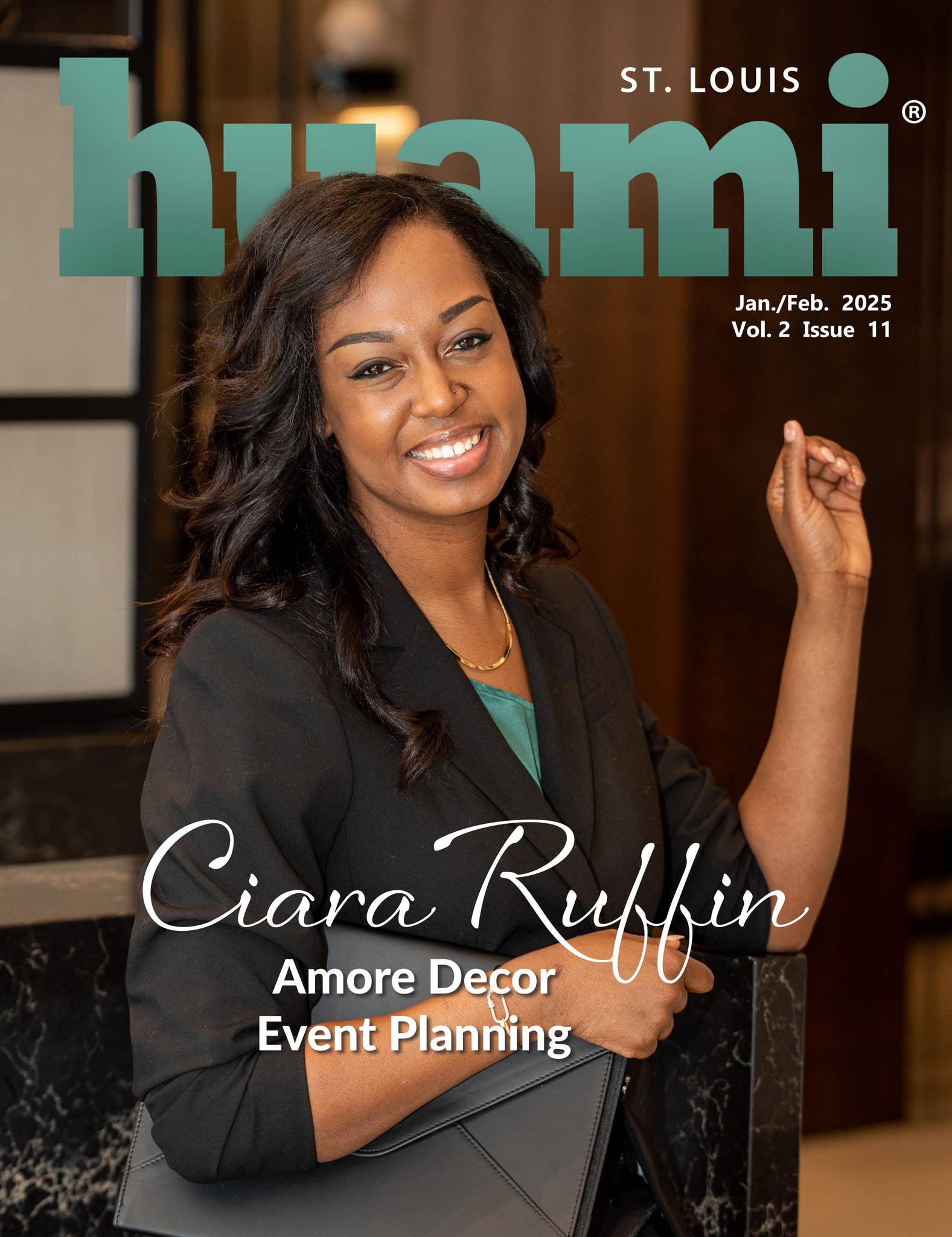 Huami Magazine St. Louis Jan./Feb. 2025 by Terry Watson - Issuu