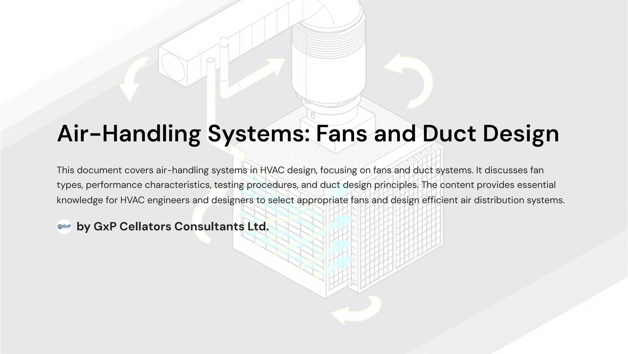 Air-Handling Systems: Fans and Duct Design by GxP Cellators Consultants ...