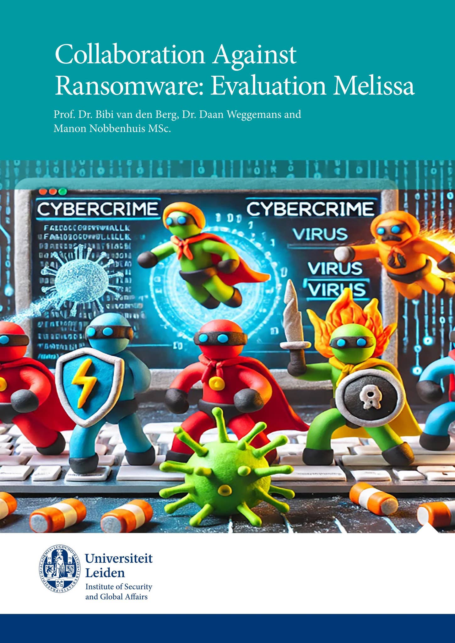 Report Collaboration against Ransomware by Universiteit Leiden - Issuu