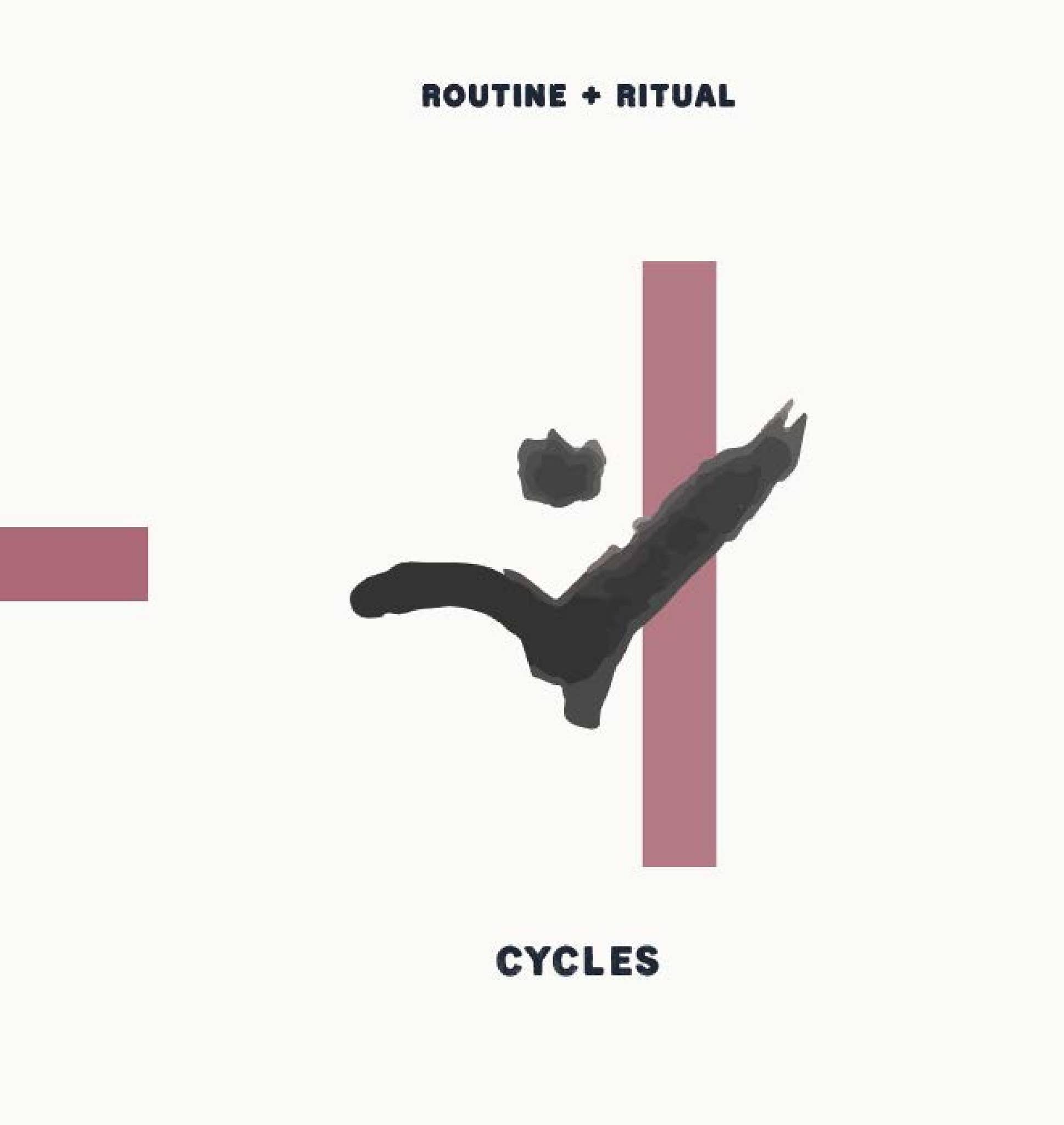 Routine + Ritual: Cycles by Routine + Ritual Store - Issuu