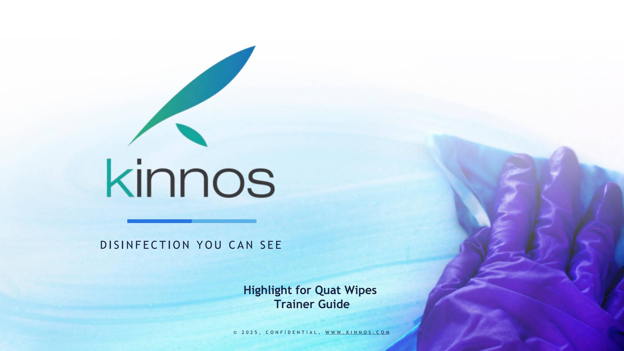Highlight for Quat Wipes - Train the Trainer Presentation 02_25 by Kinnos Marketing Team - Issuu