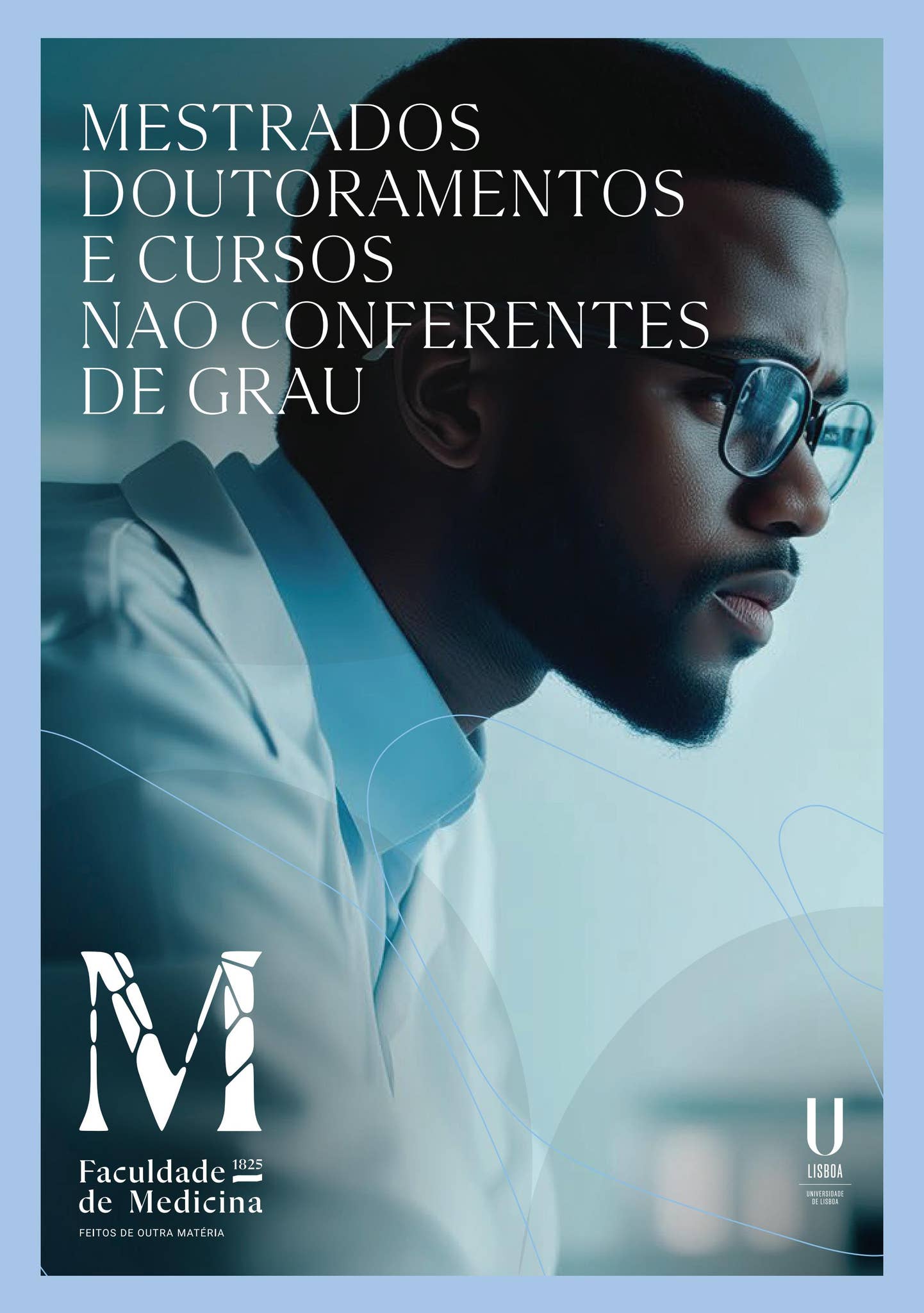 Folheto da Formação Pós-Graduada by Faculdade de Medicina ULisboa - Issuu