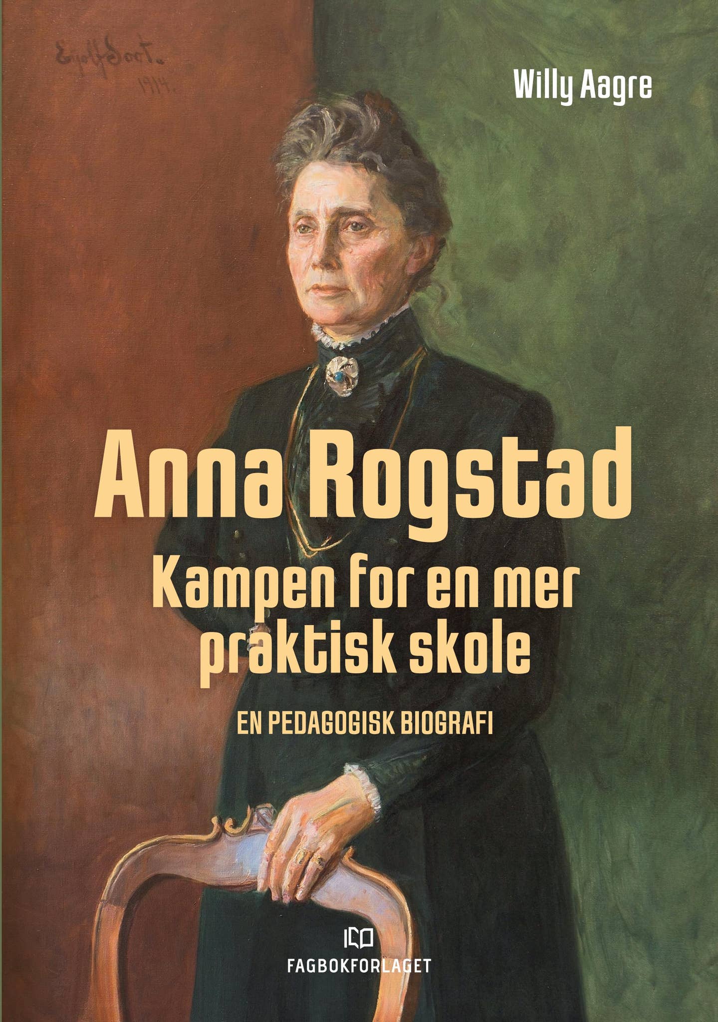 Anna Rogstad. Kampen for en mer praktisk skole (9788245037173) by ...